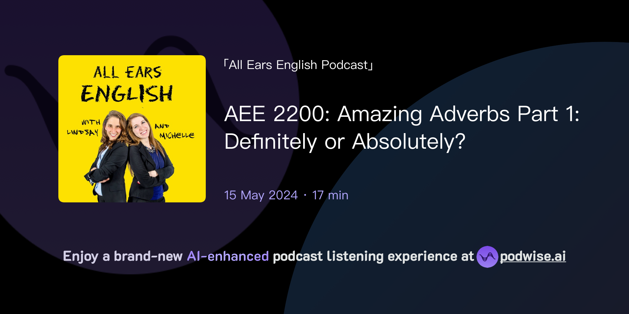 AEE 2200: Amazing Adverbs Part 1: Definitely or Absolutely? | All Ears ...