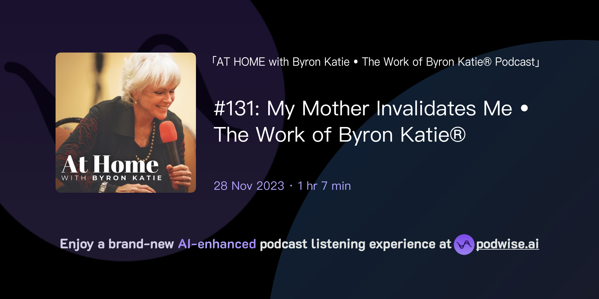 #131: My Mother Invalidates Me • The Work of Byron Katie® | AT HOME ...