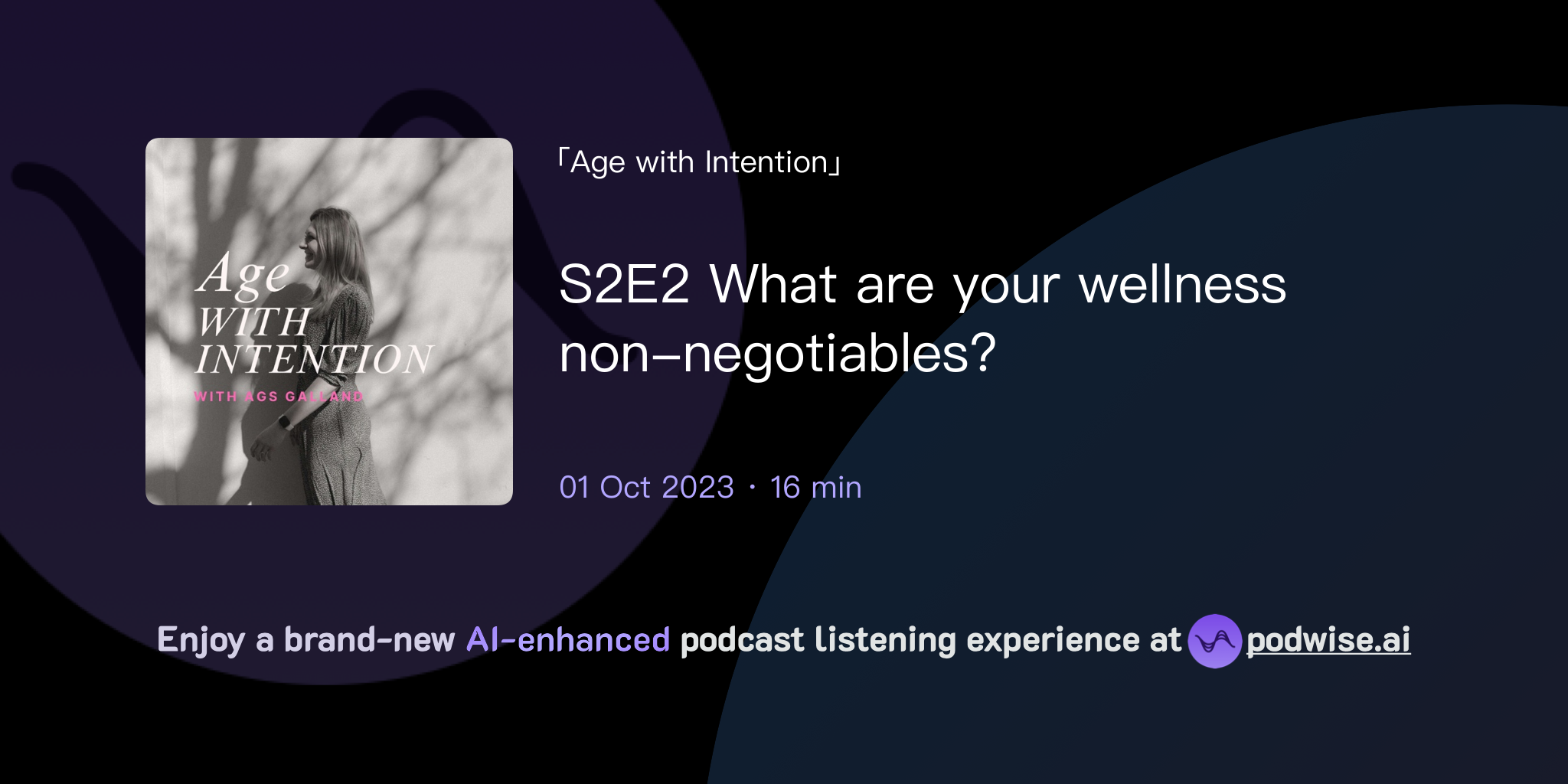 S2E2 What are your wellness non-negotiables? | Age with Intention | Podwise