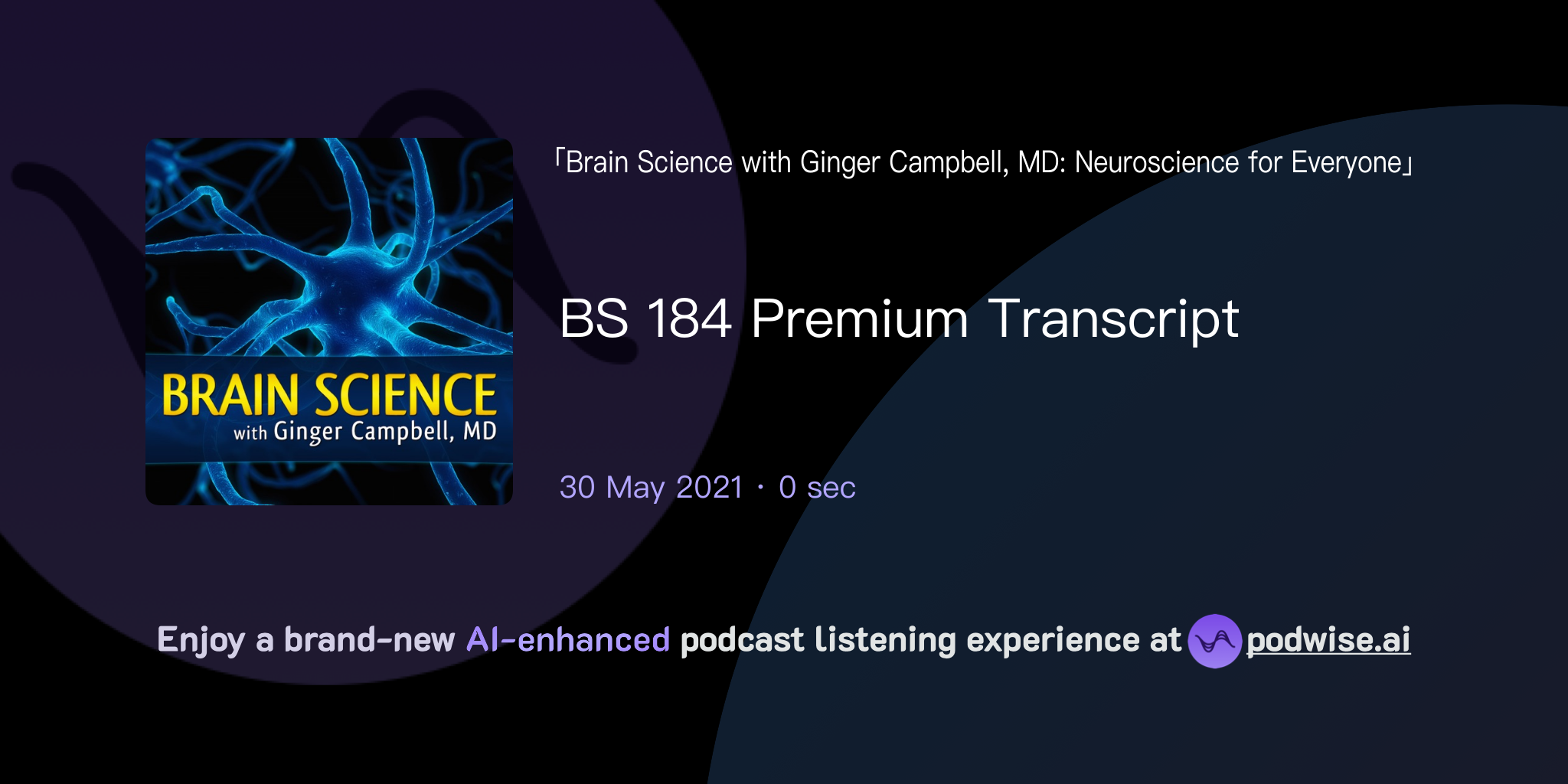 BS 184 Premium Transcript | Brain Science with Ginger Campbell, MD: Neuroscience for Everyone ...