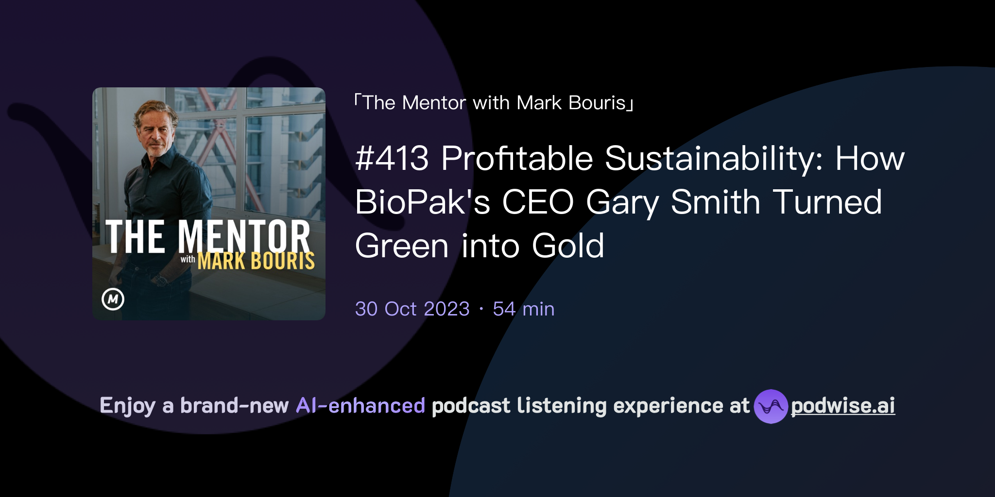 #413 Profitable Sustainability: How BioPak's CEO Gary Smith Turned ...