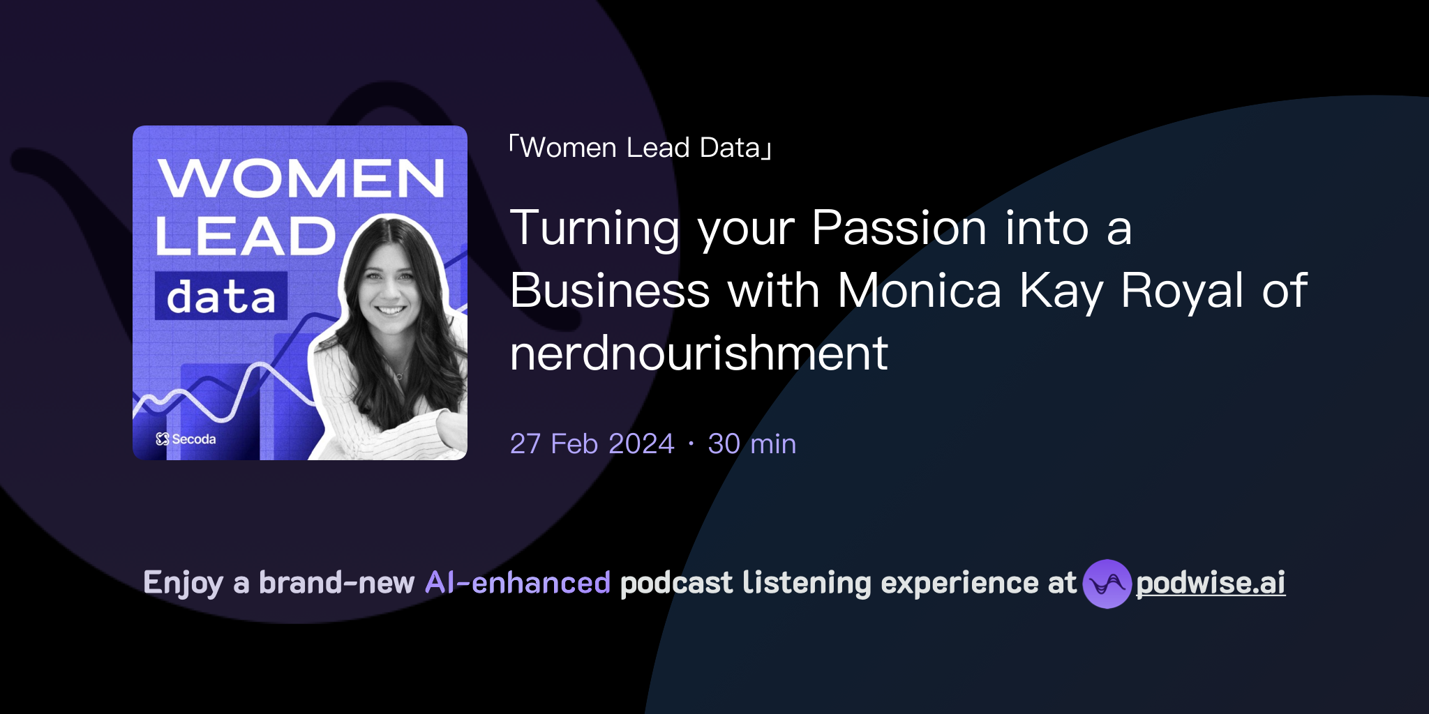 Turning your Passion into a Business with Monica Kay Royal of nerdnourishment | Women Lead Data ...