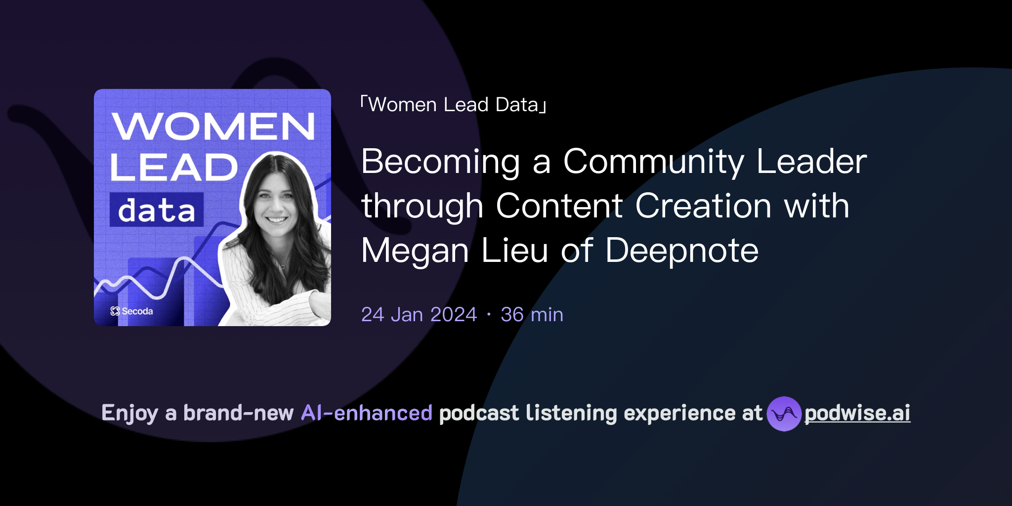 Becoming a Community Leader through Content Creation with Megan Lieu of Deepnote | Women Lead ...