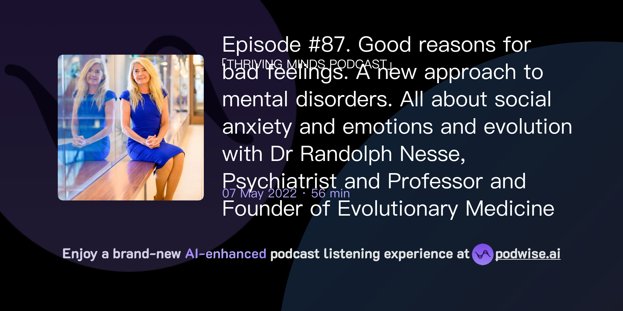 Episode #87. Good reasons for bad feelings. A new approach to mental disorders. All about social ...