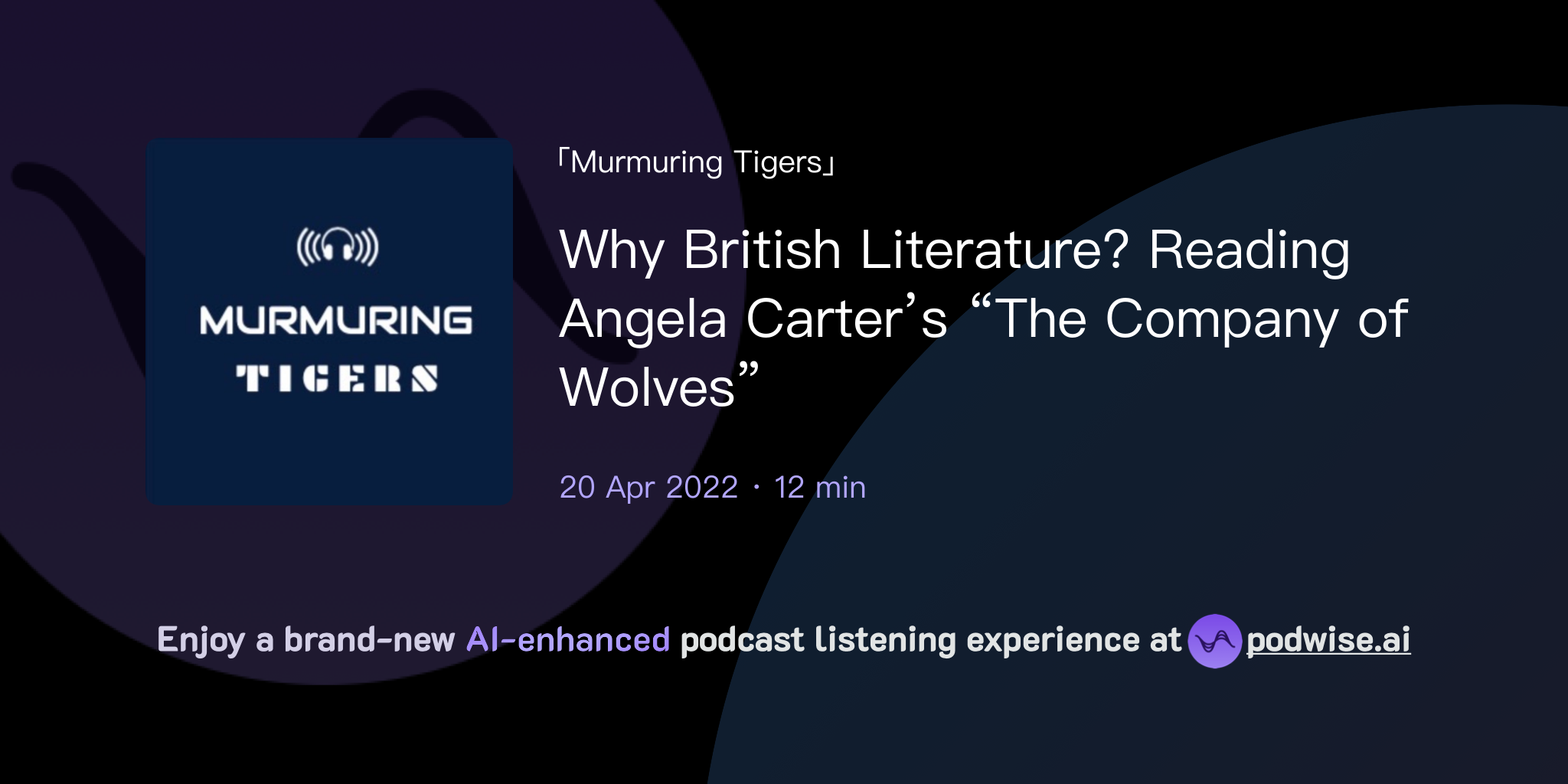 Why British Literature? Reading Angela Carter’s “The Company of Wolves ...