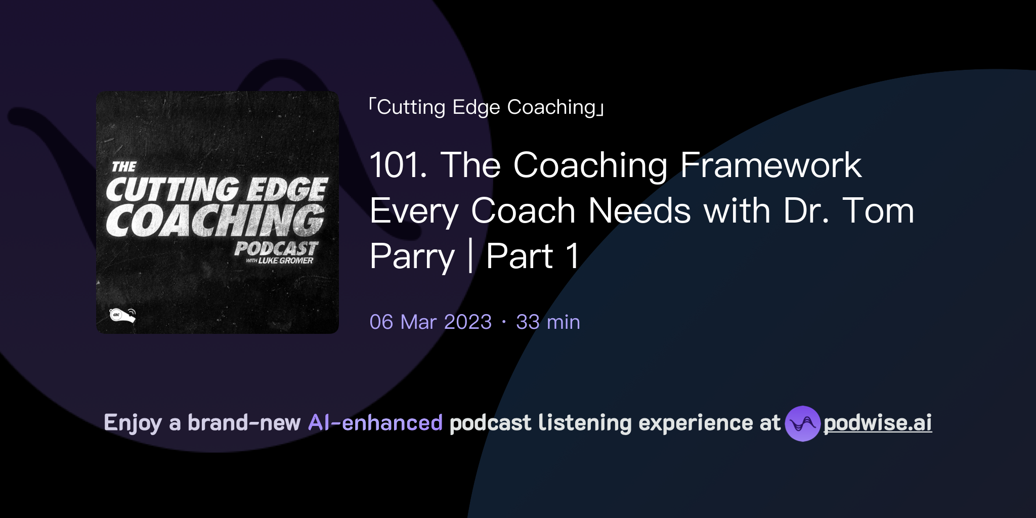 101. The Coaching Framework Every Coach Needs with Dr. Tom Parry | Part ...