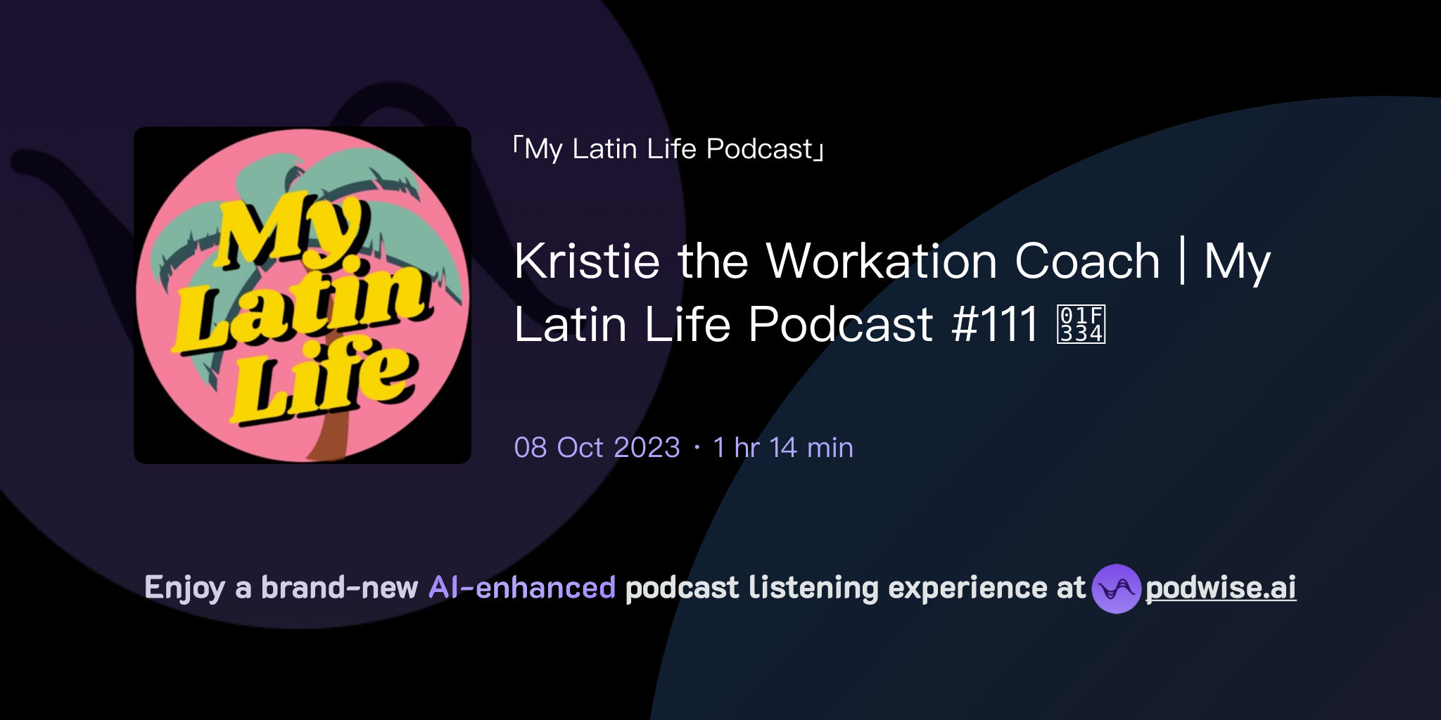 Kristie the Workation Coach | My Latin Life Podcast #111 🌴 | My Latin ...