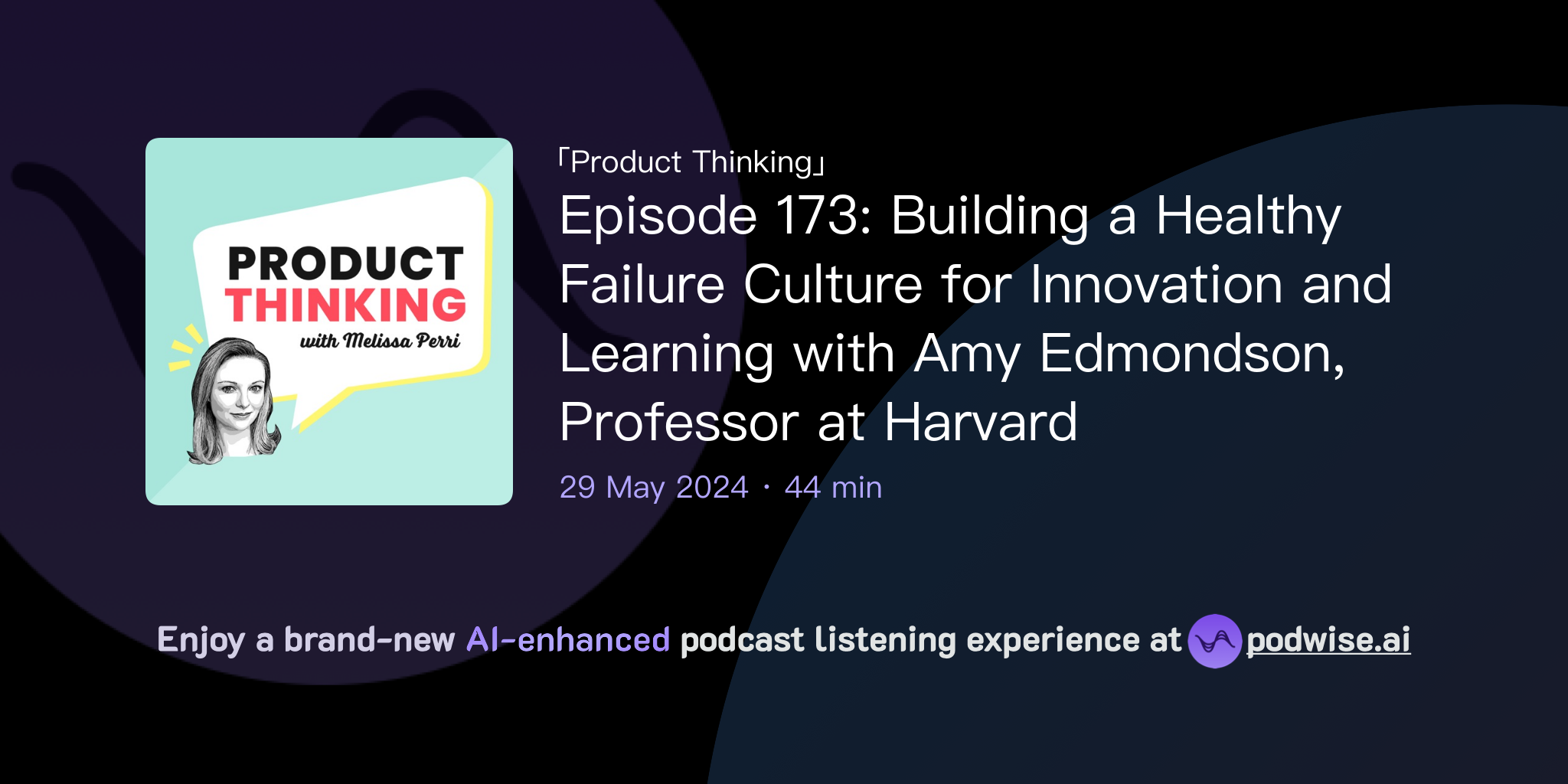 Episode 173: Building a Healthy Failure Culture for Innovation and ...