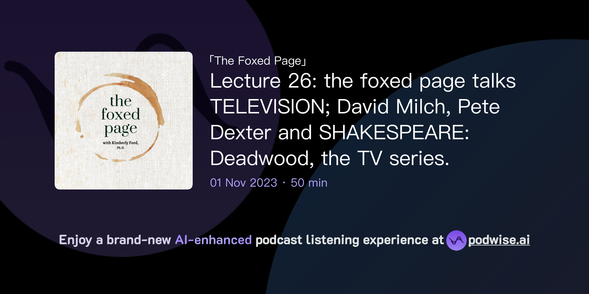 Lecture 26: the foxed page talks TELEVISION; David Milch, Pete Dexter ...