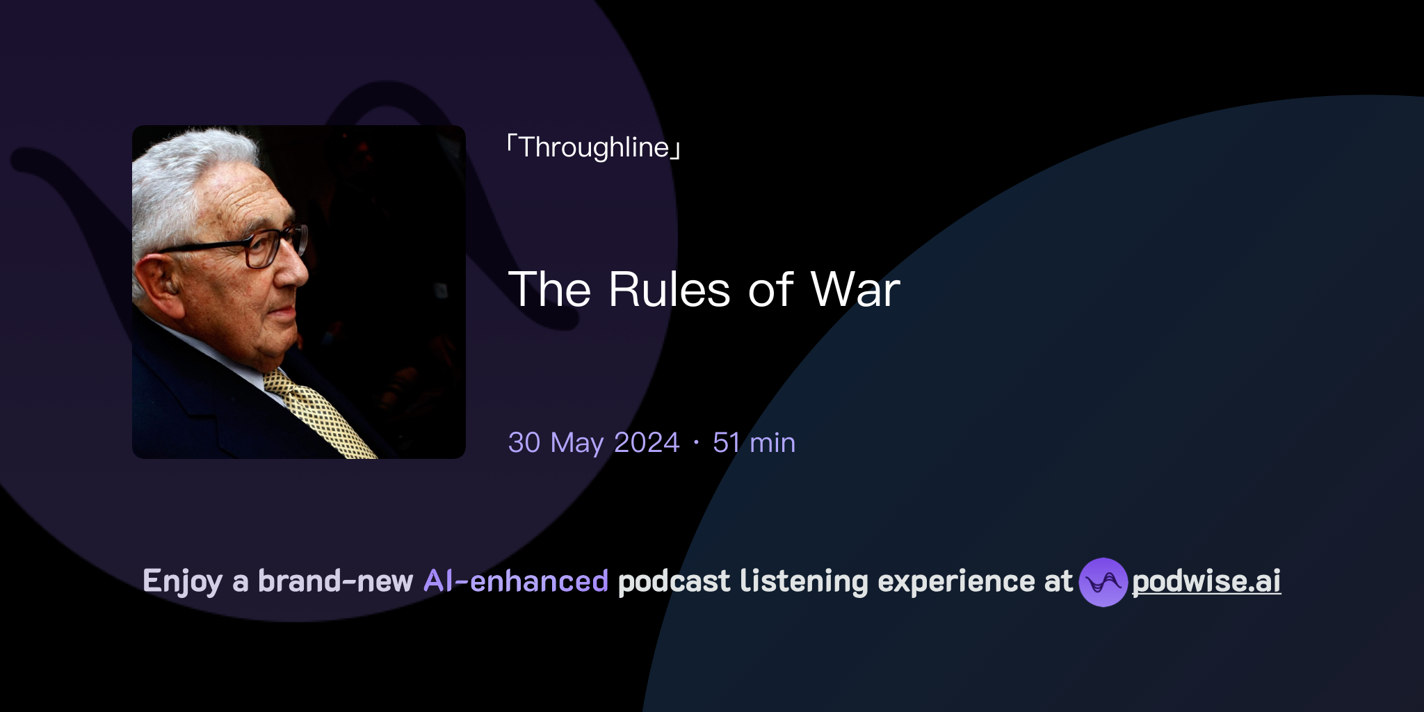 The Rules of War | Throughline | Podwise