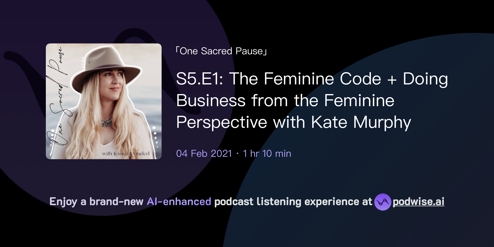 S5.E1: The Feminine Code + Doing Business from the Feminine Perspective with Kate Murphy | One ...