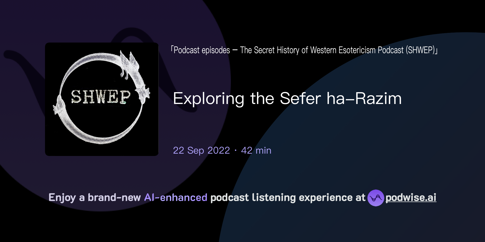 Exploring the Sefer ha-Razim | Podcast episodes – The Secret History of ...