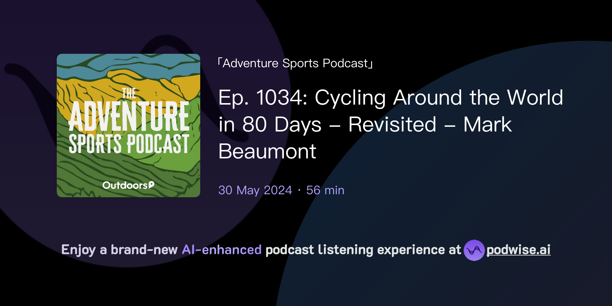 Ep. 1034: Cycling Around the World in 80 Days - Revisited - Mark Beaumont | Adventure Sports ...