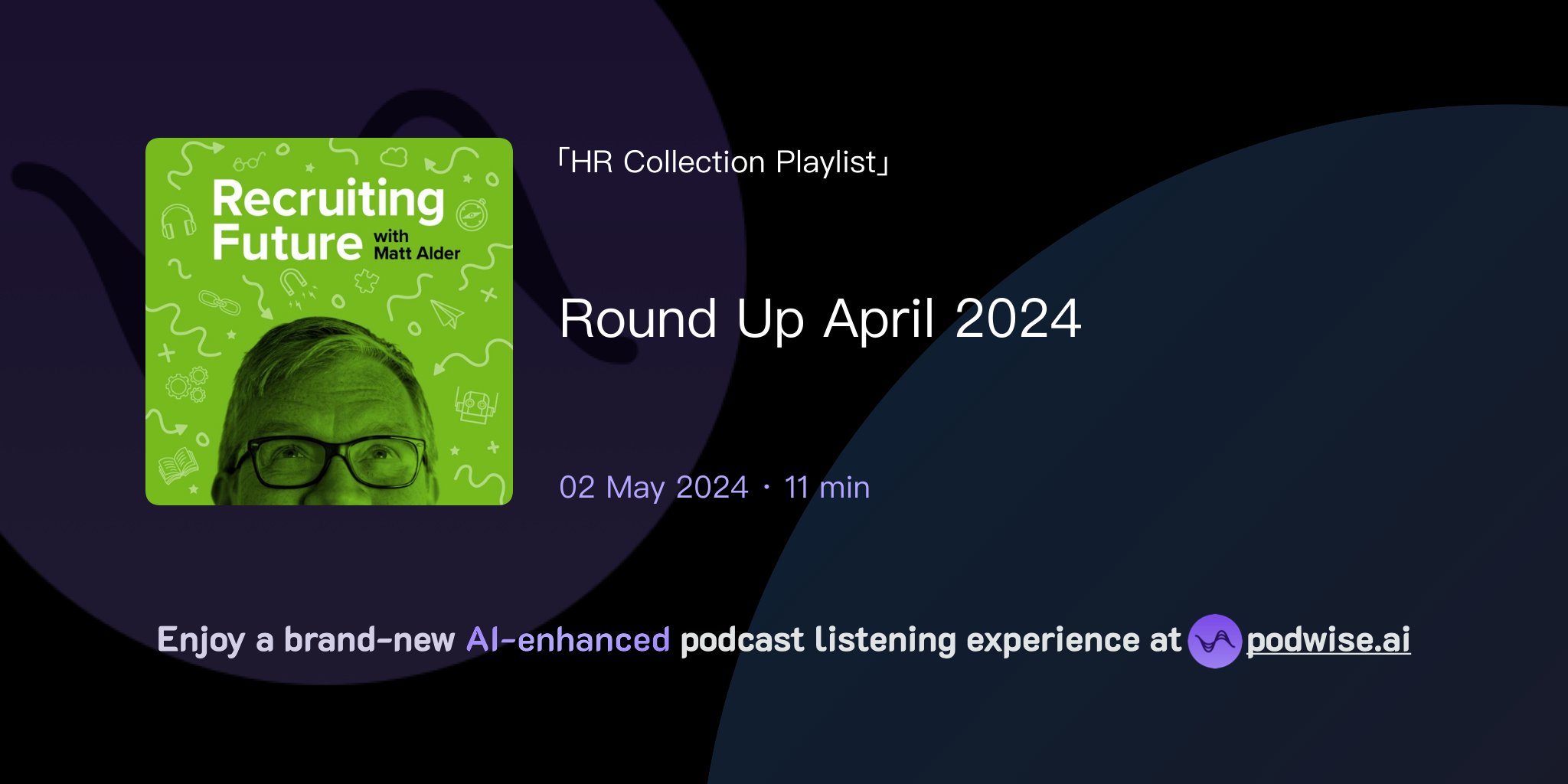 Round Up April 2024 | HR Collection Playlist | Podwise