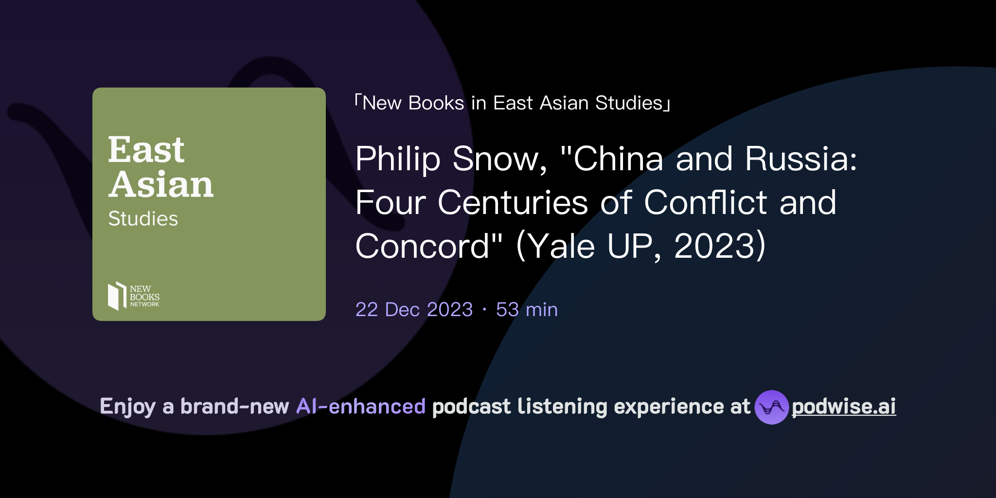 Philip Snow, "China and Russia: Four Centuries of Conflict and Concord ...