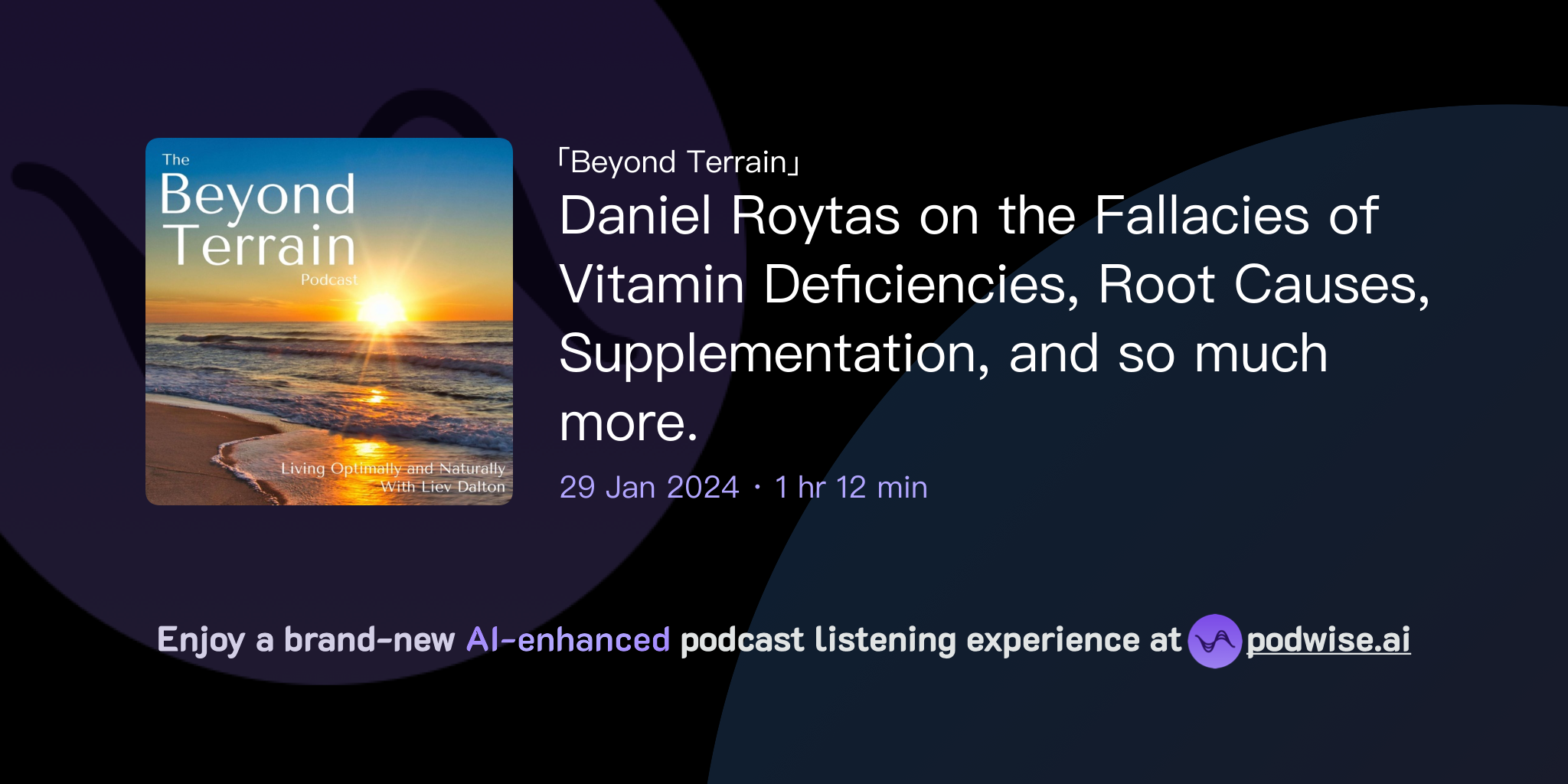 Daniel Roytas on the Fallacies of Vitamin Deficiencies, Root Causes ...