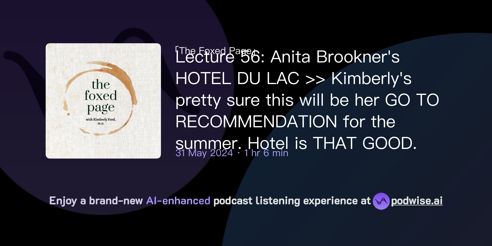 Lecture 56: Anita Brookner's HOTEL DU LAC >> Kimberly's pretty sure this will be her GO TO ...