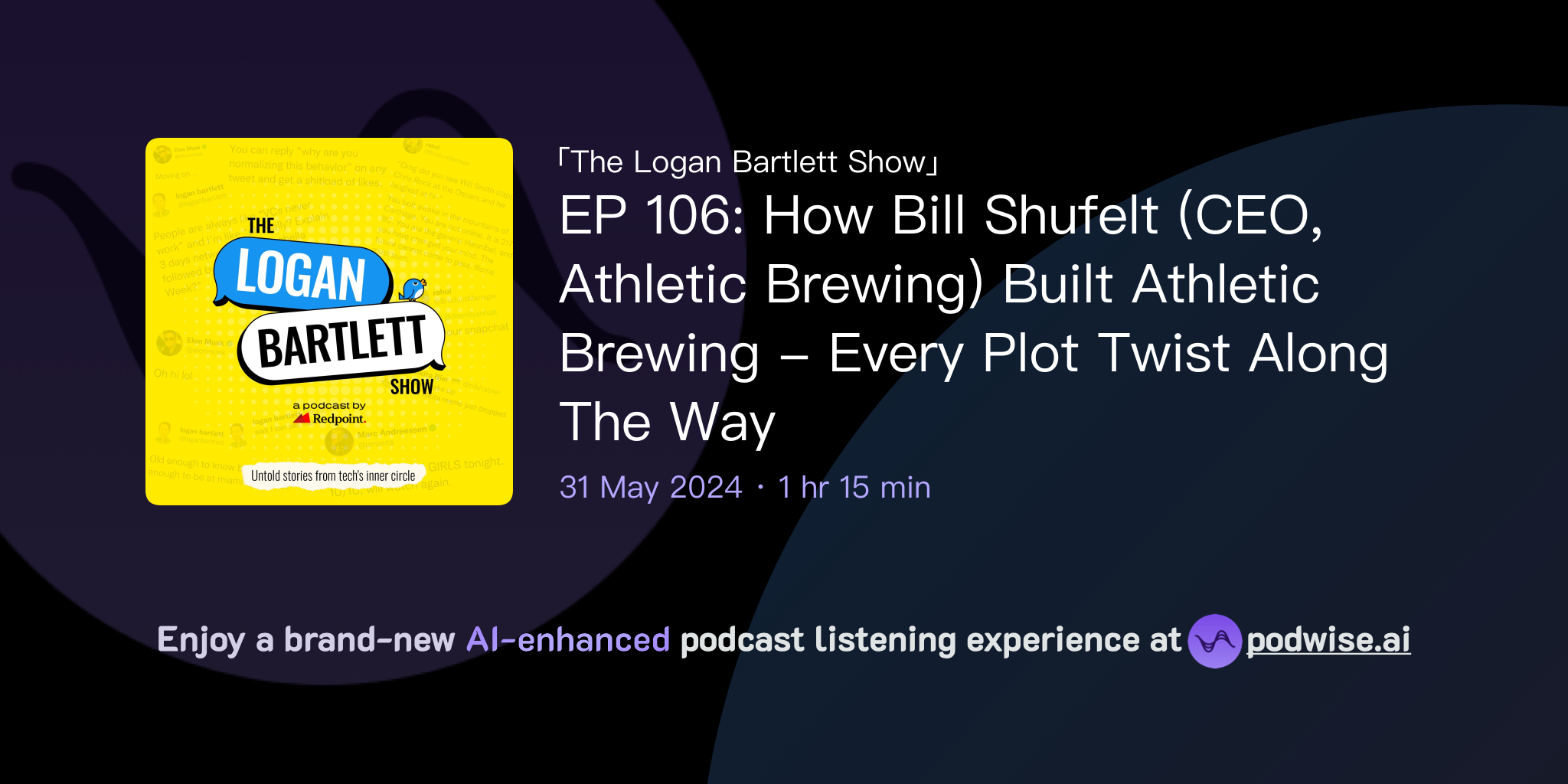 EP 106: How Bill Shufelt (CEO, Athletic Brewing) Built Athletic Brewing ...