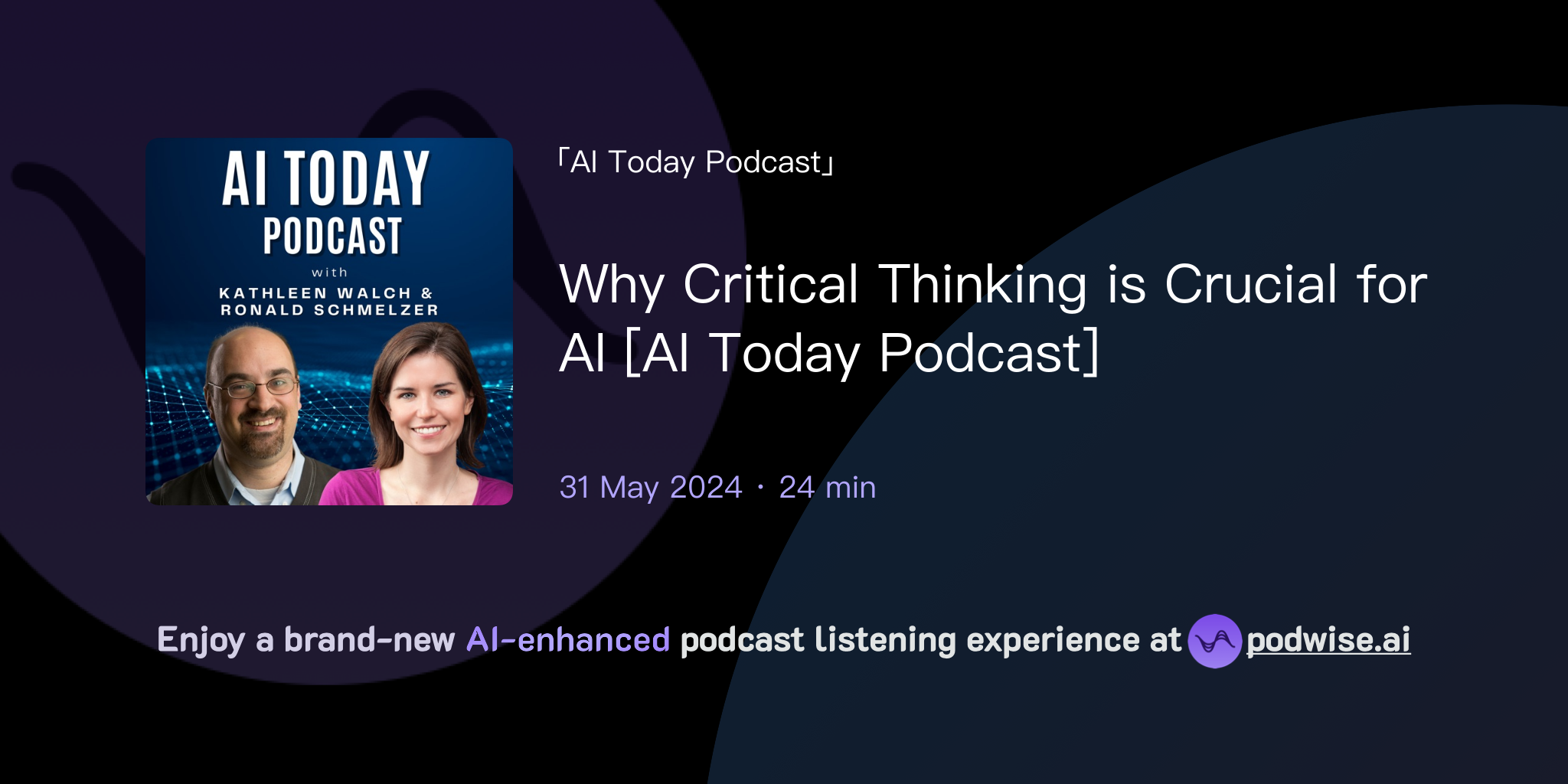 Why Critical Thinking is Crucial for AI [AI Today Podcast] | AI Today ...