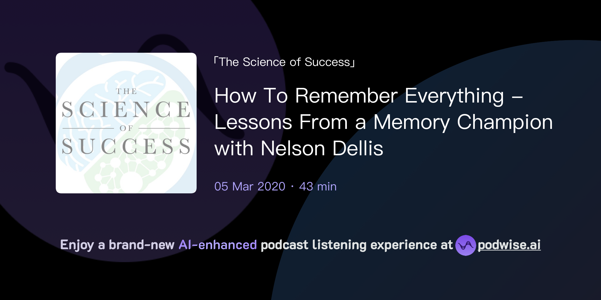How To Remember Everything - Lessons From a Memory Champion with Nelson ...