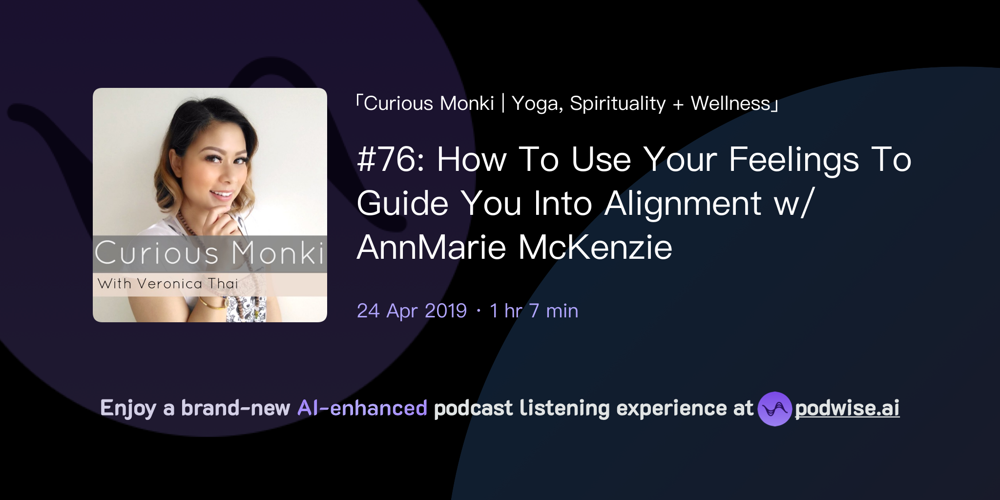 #76: How To Use Your Feelings To Guide You Into Alignment w/ AnnMarie McKenzie | Curious Monki ...