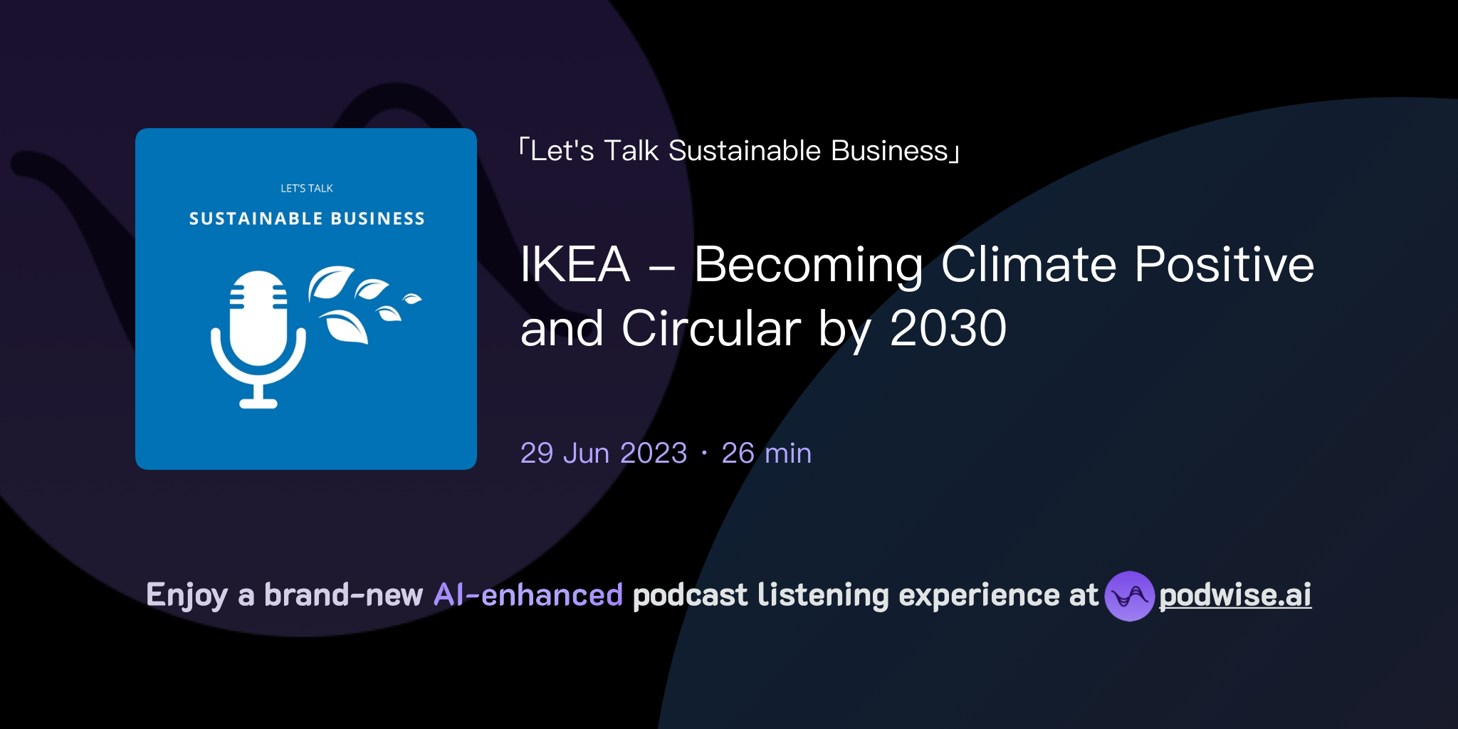 IKEA - Becoming Climate Positive and Circular by 2030 | Let's Talk ...
