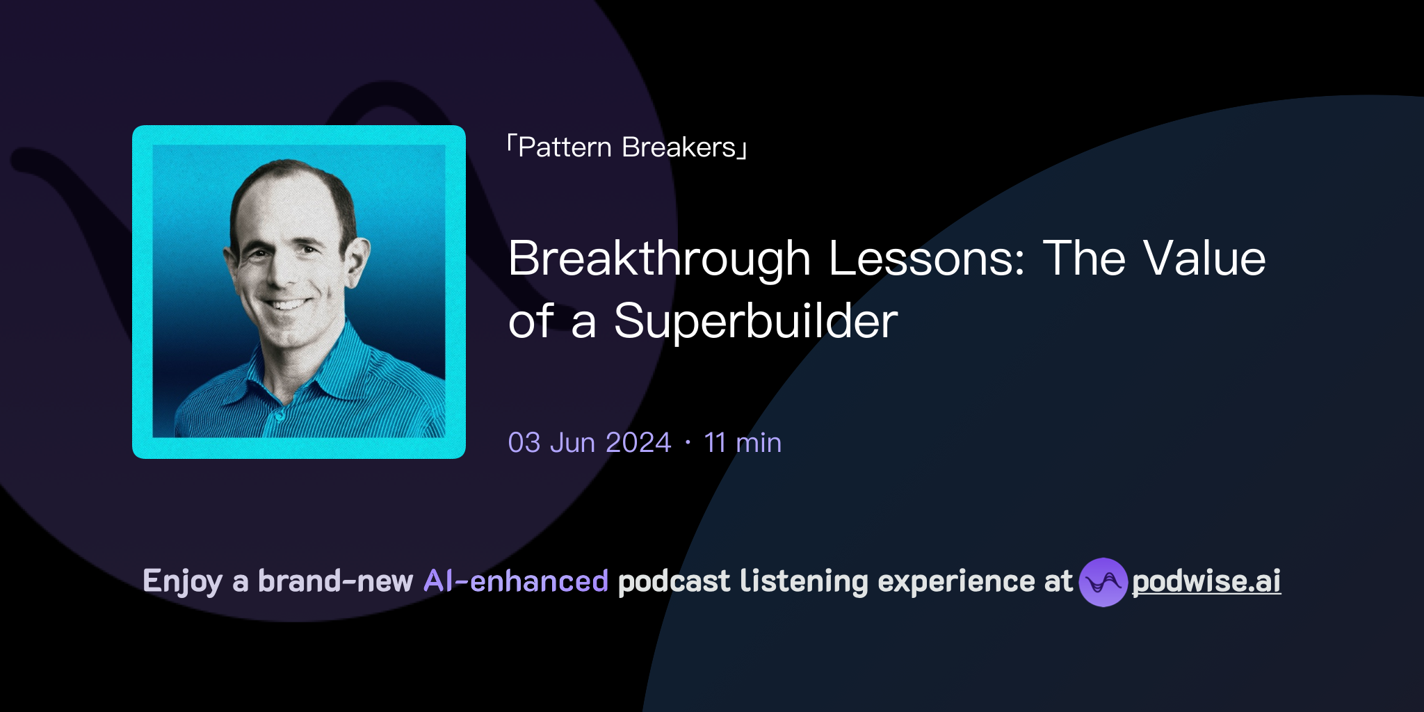 Breakthrough Lessons: The Value of a Superbuilder | Pattern Breakers ...