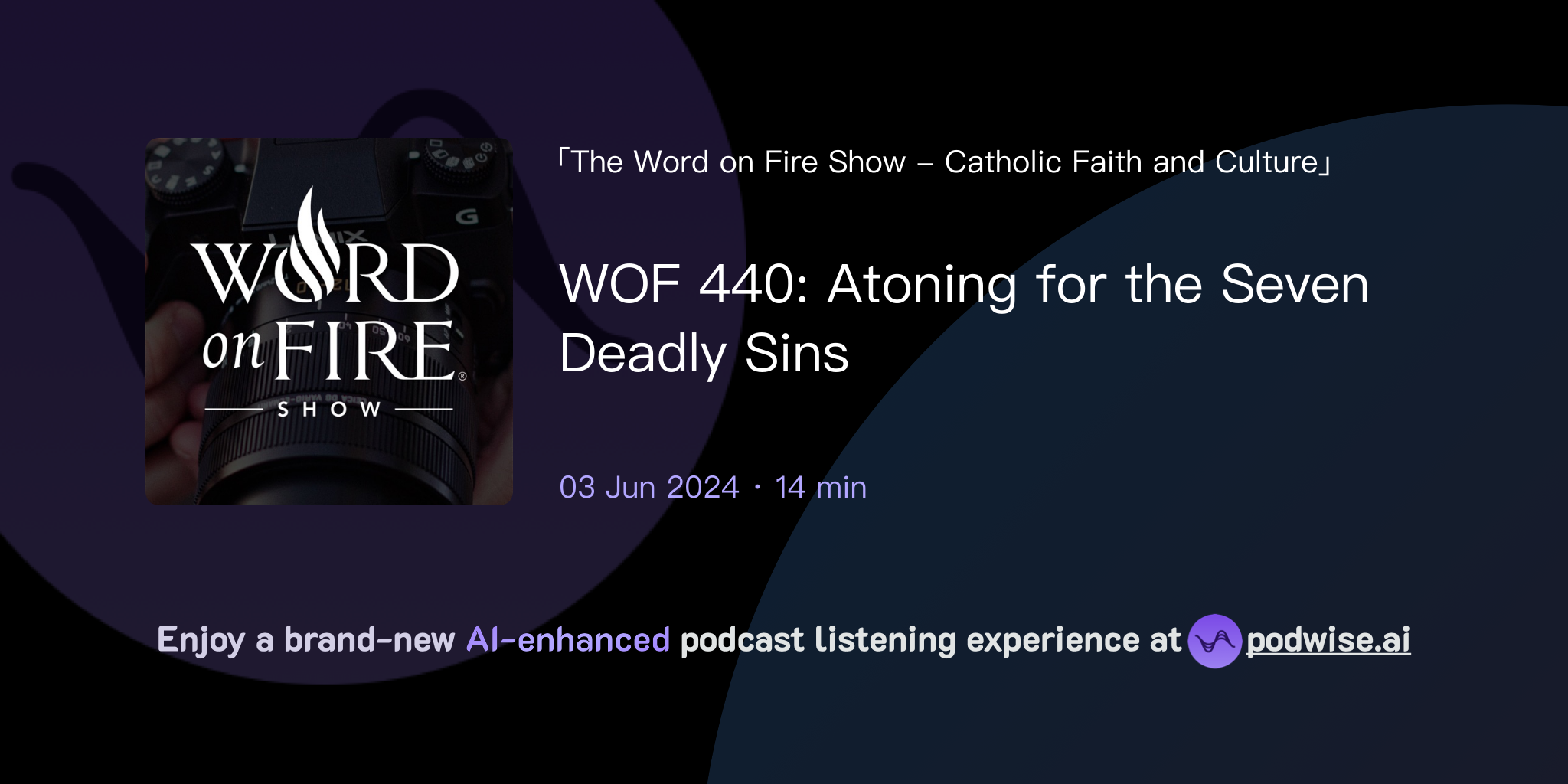 WOF 440: Atoning for the Seven Deadly Sins | The Word on Fire Show ...