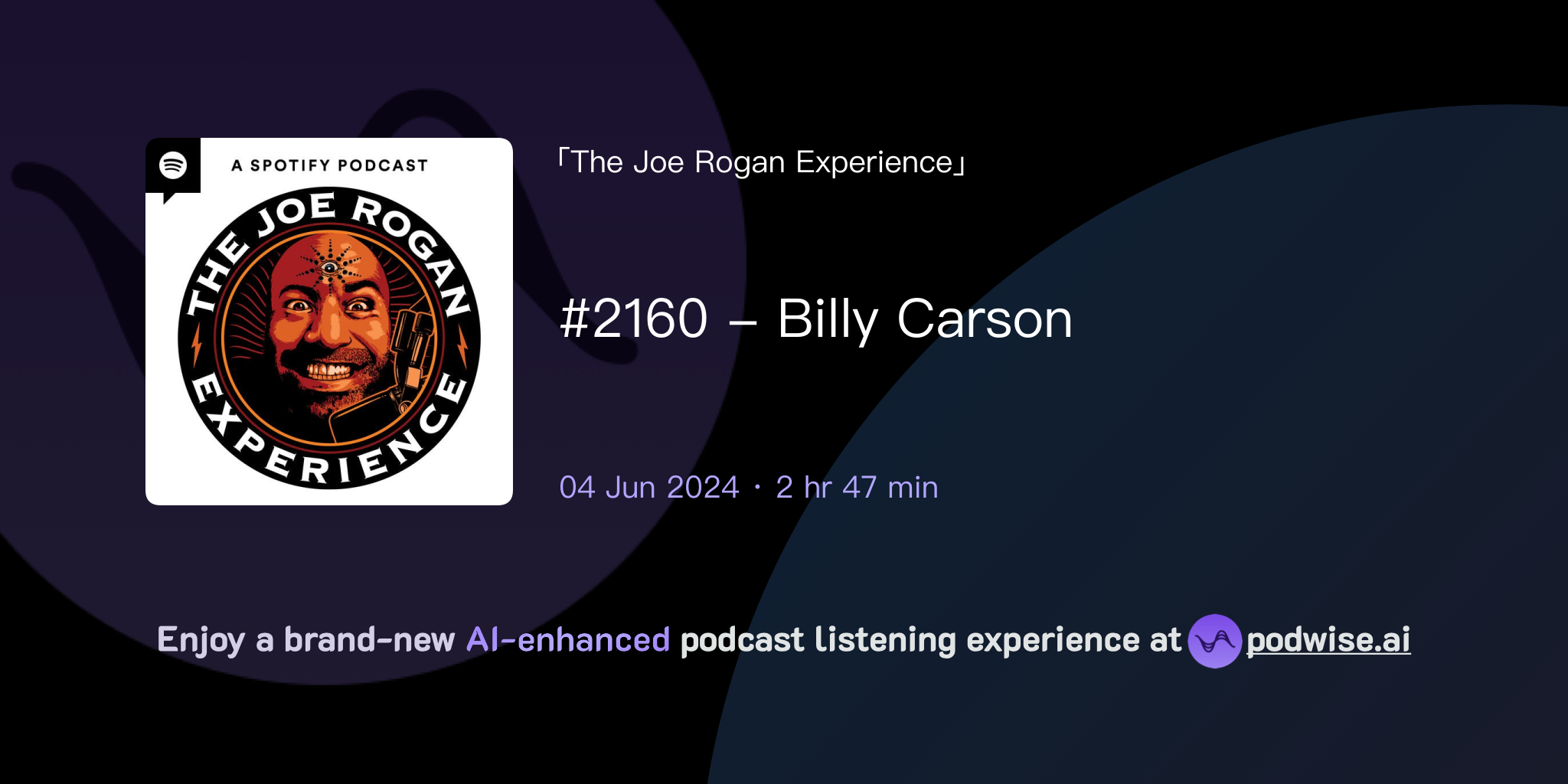 #2160 - Billy Carson | The Joe Rogan Experience | Podwise