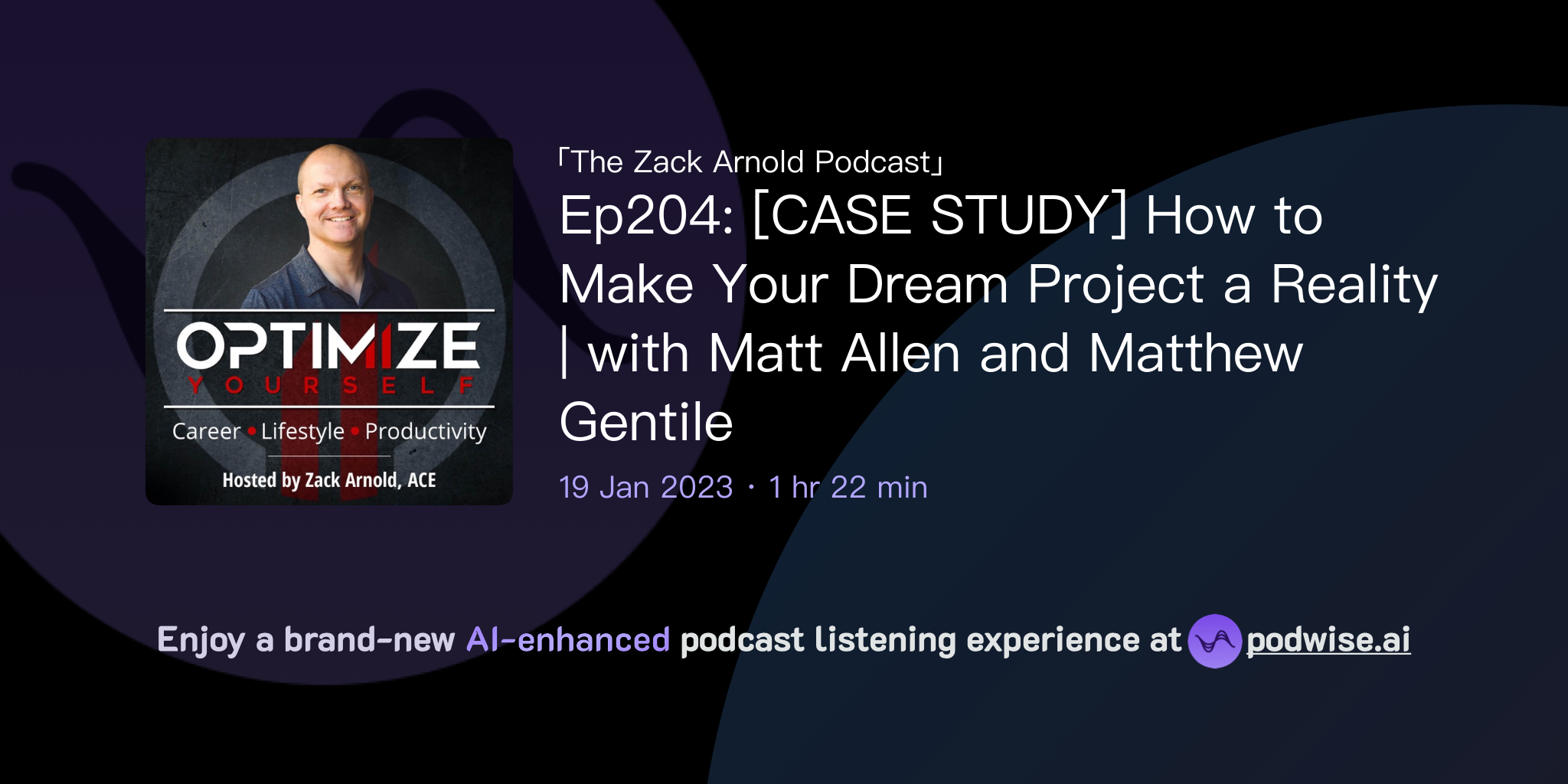 Ep204: [CASE STUDY] How to Make Your Dream Project a Reality | with Matt Allen and Matthew ...