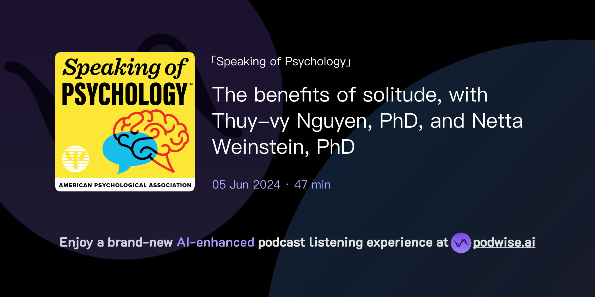 The benefits of solitude, with Thuy-vy Nguyen, PhD, and Netta Weinstein ...