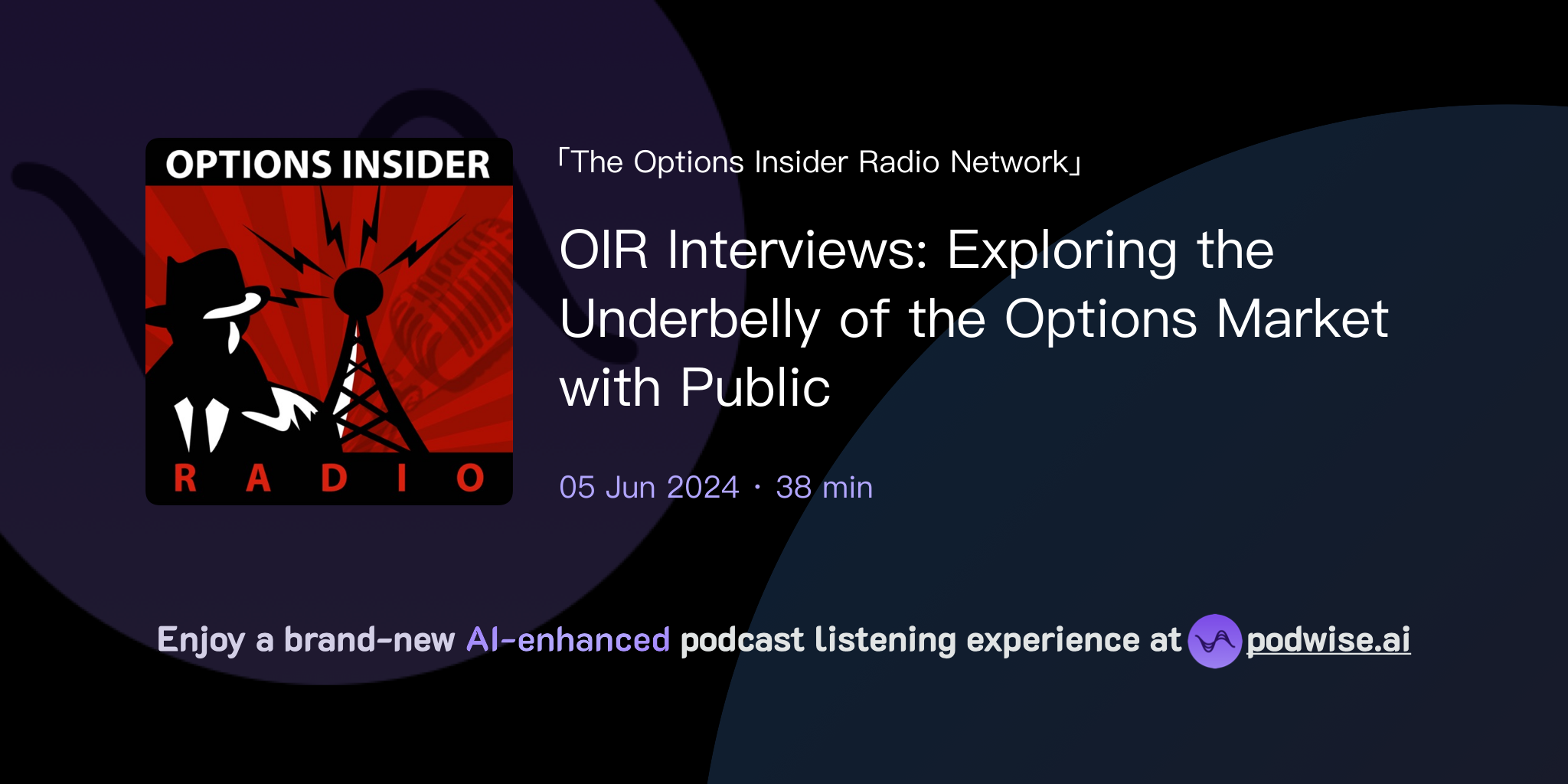 OIR Interviews: Exploring the Underbelly of the Options Market with ...