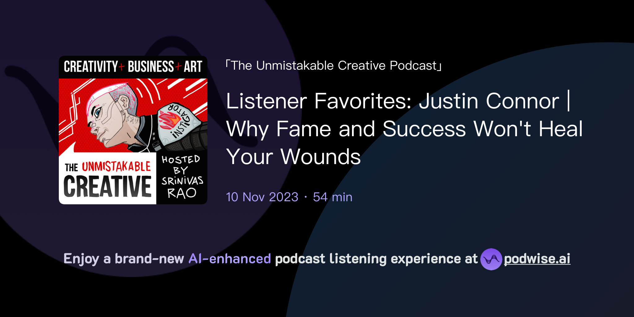 Listener Favorites: Justin Connor | Why Fame and Success Won't Heal ...