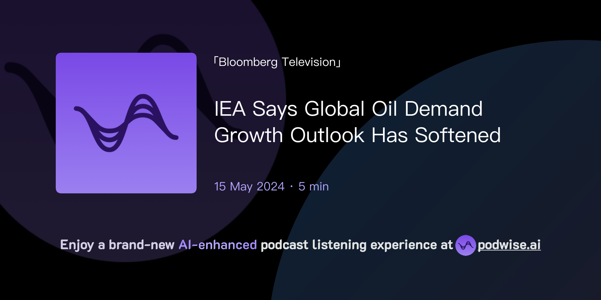 IEA Says Global Oil Demand Growth Outlook Has Softened | Bloomberg ...