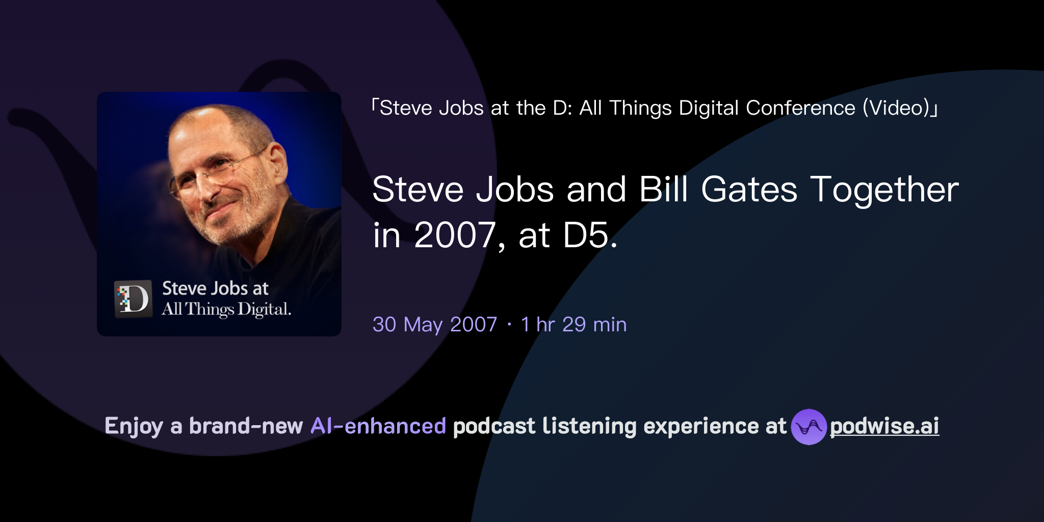 Steve Jobs and Bill Gates Together in 2007, at D5. | Steve Jobs at the ...