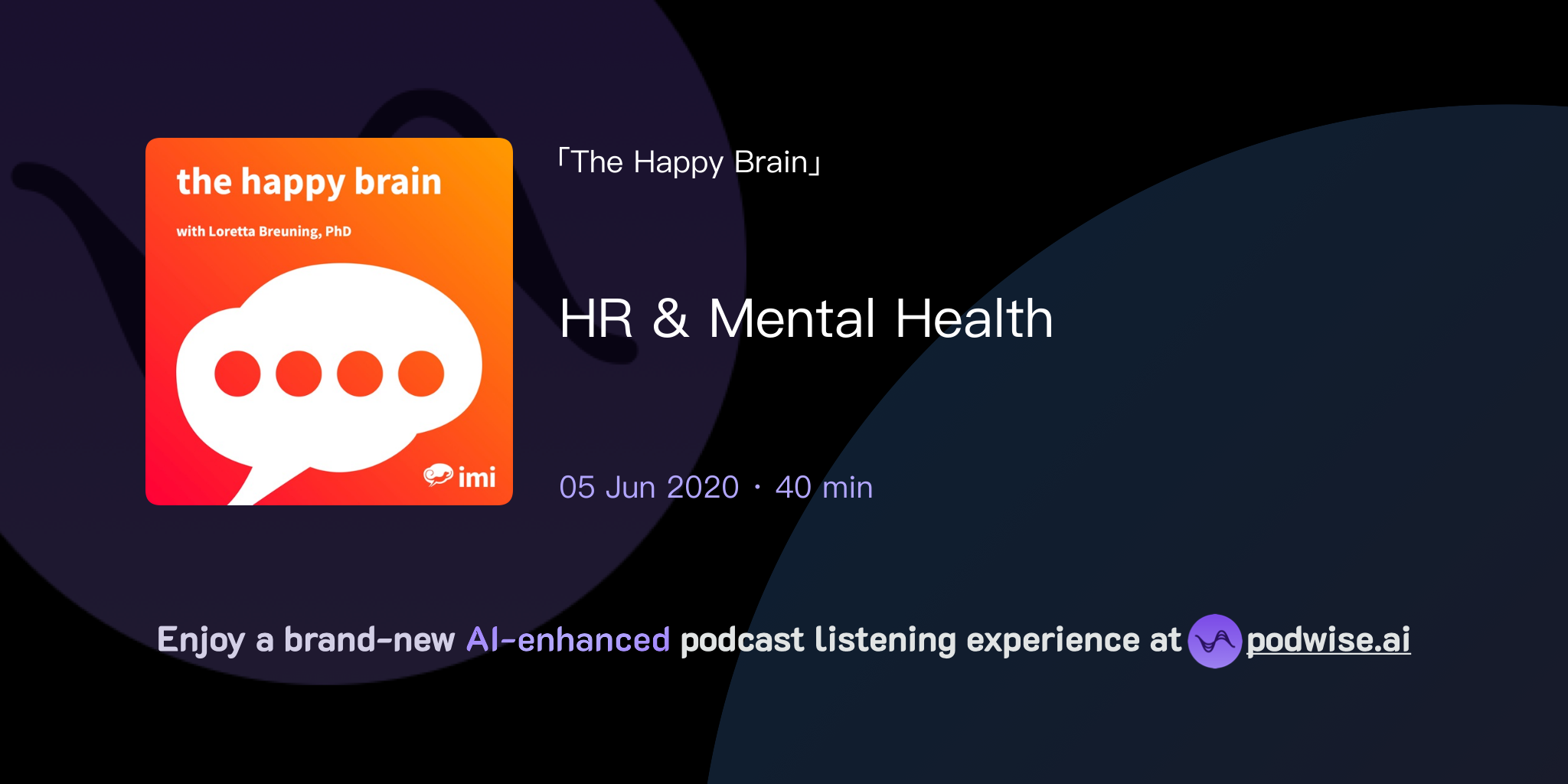 HR & Mental Health | The Happy Brain | Podwise