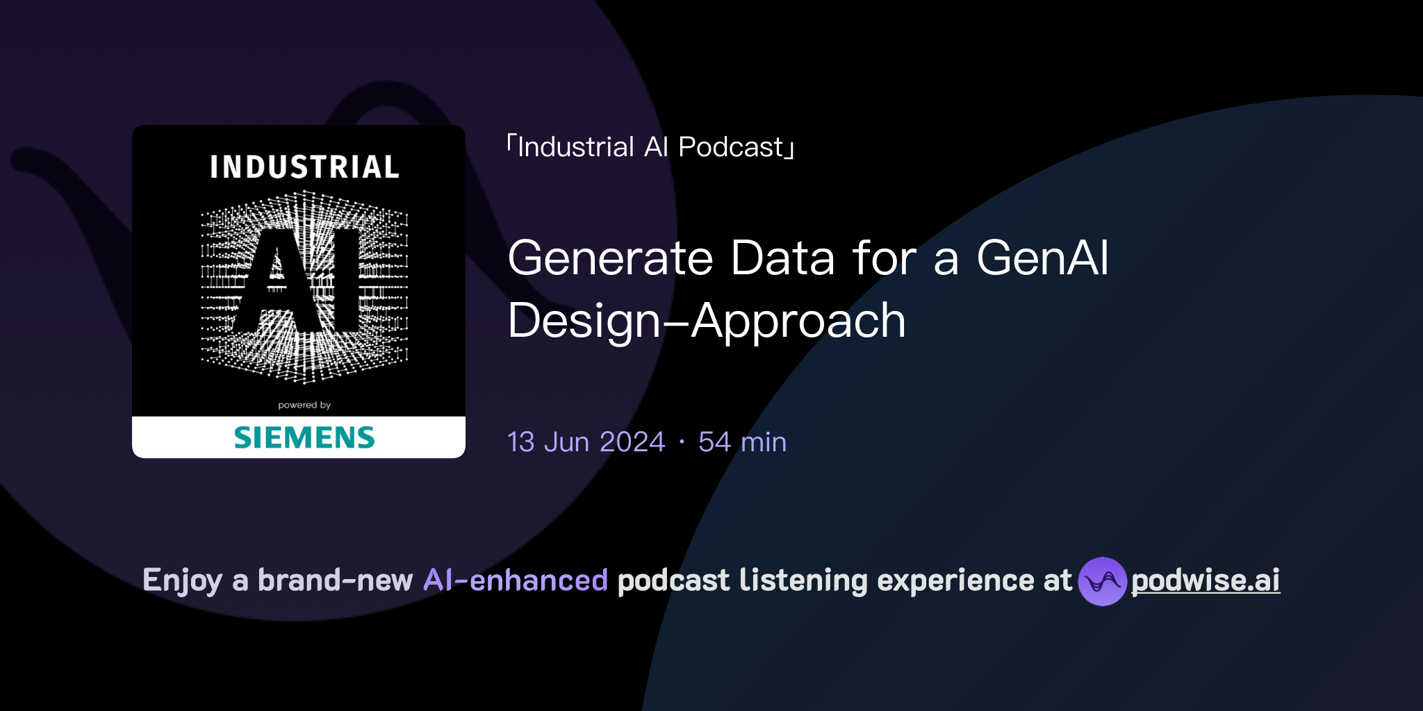 Generate Data for a GenAI Design-Approach | Industrial AI Podcast | Podwise