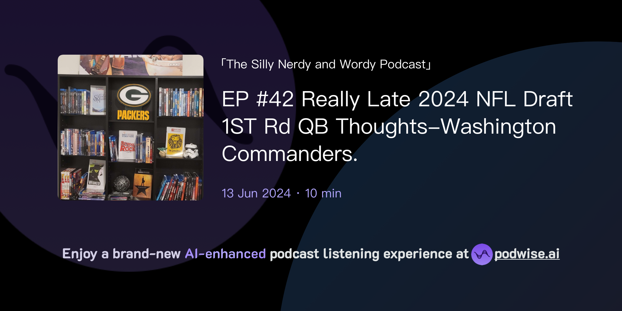 EP #42 Really Late 2024 NFL Draft 1ST Rd QB Thoughts-Washington ...