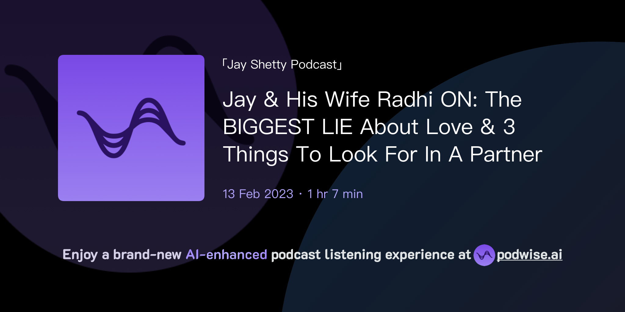 Jay & His Wife Radhi ON: The BIGGEST LIE About Love & 3 Things To Look ...