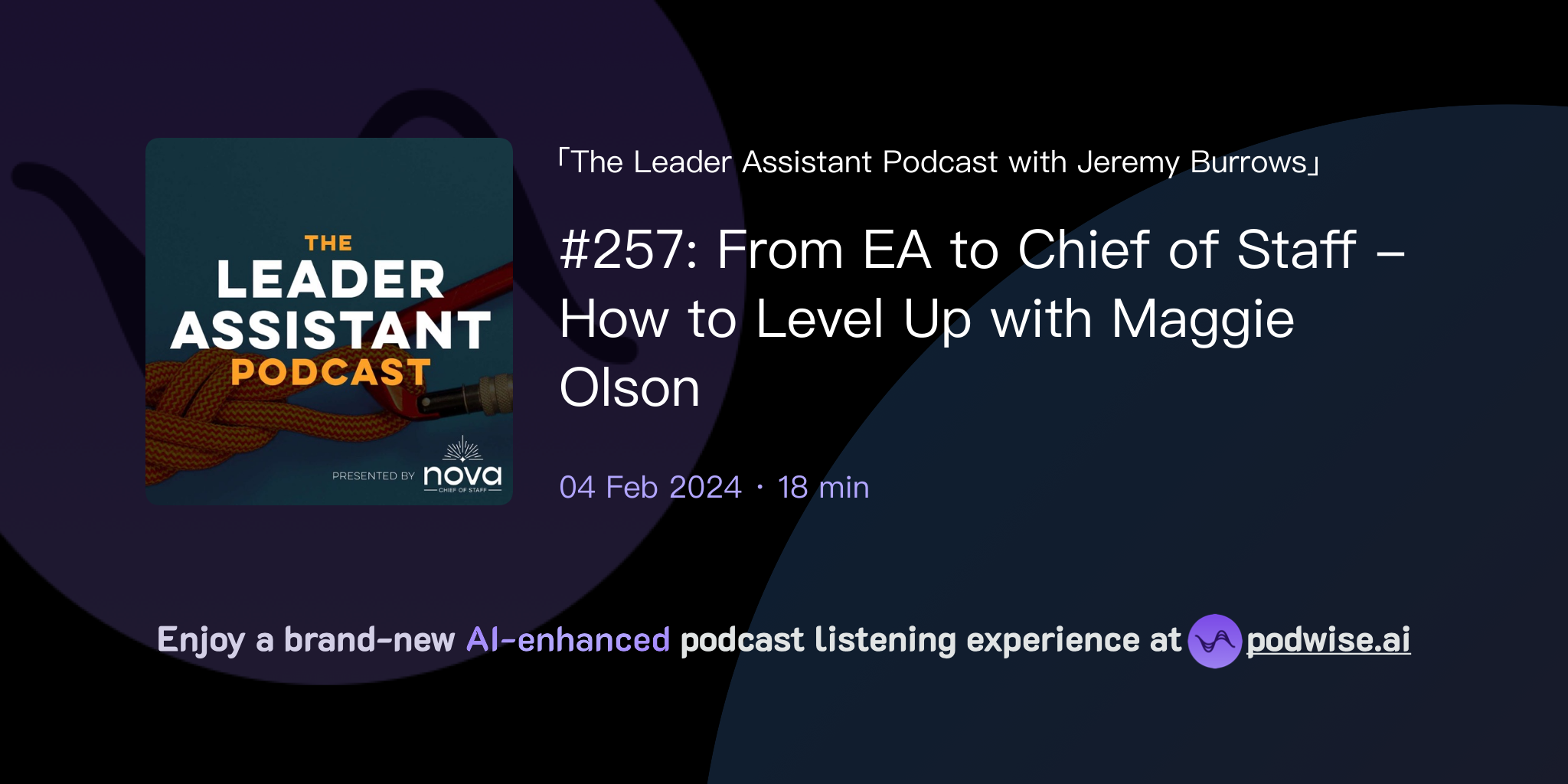 #257: From EA to Chief of Staff - How to Level Up with Maggie Olson ...
