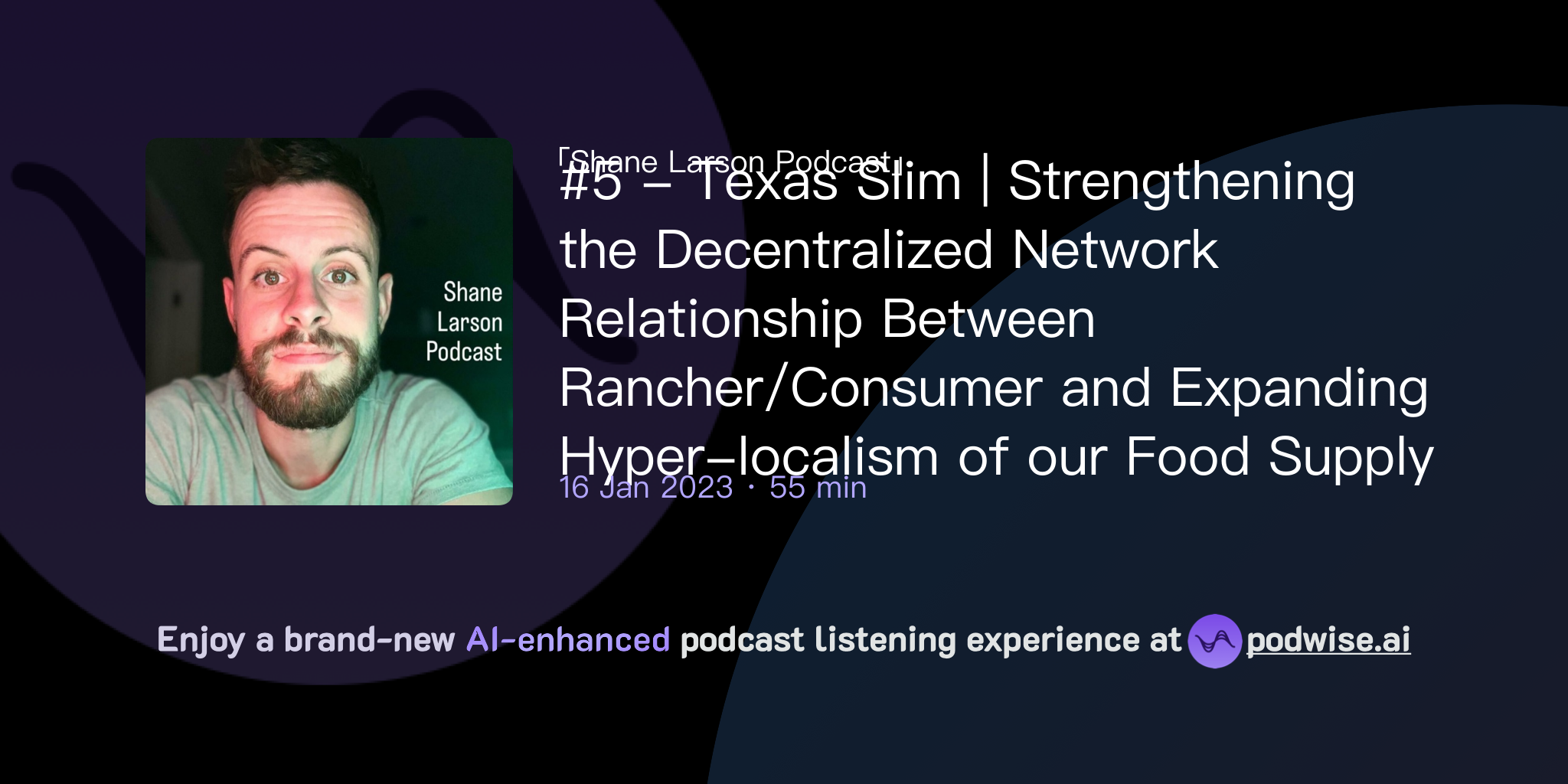 #5 - Texas Slim | Strengthening the Decentralized Network Relationship ...