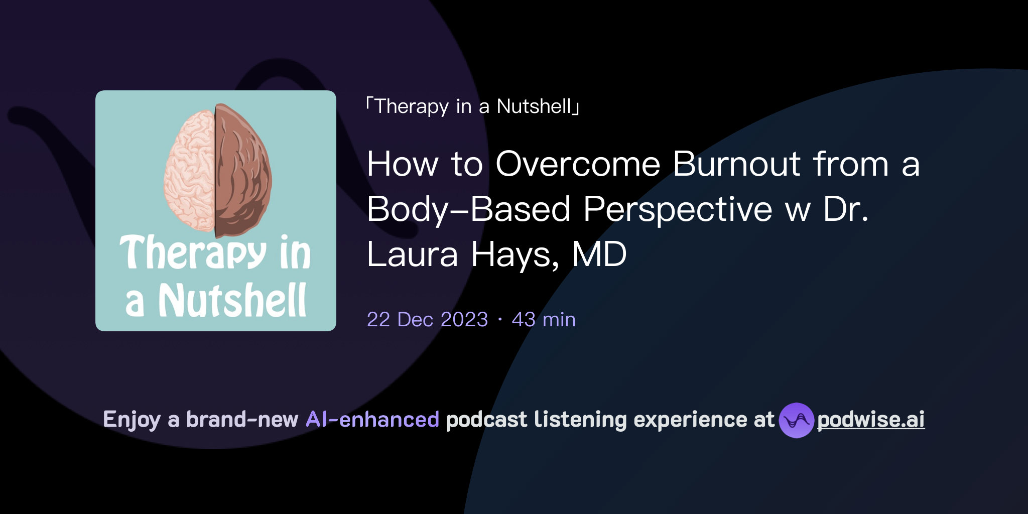 How to Overcome Burnout from a Body-Based Perspective w Dr. Laura Hays ...