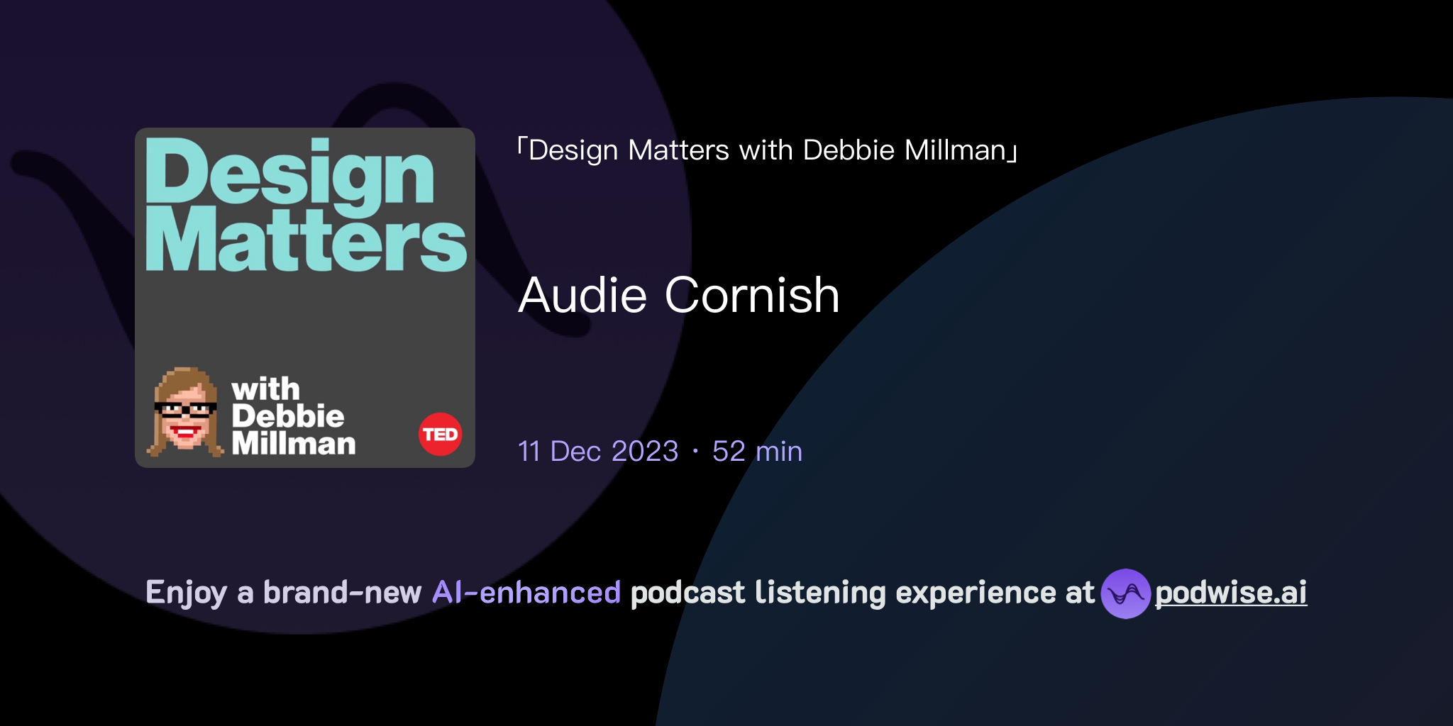Audie Cornish | Design Matters with Debbie Millman | Podwise