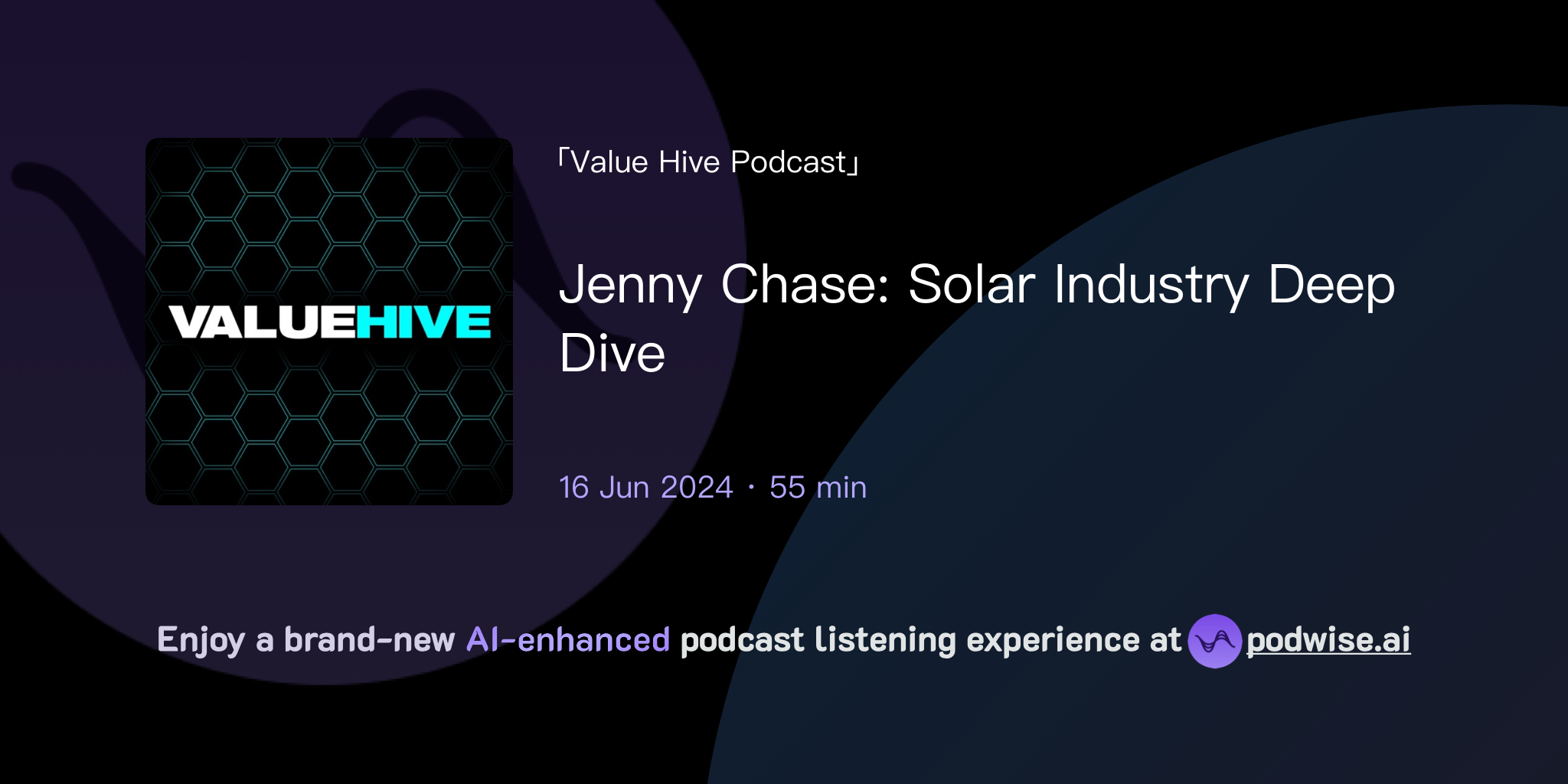 Jenny Chase: Solar Industry Deep Dive | Value Hive Podcast | Podwise