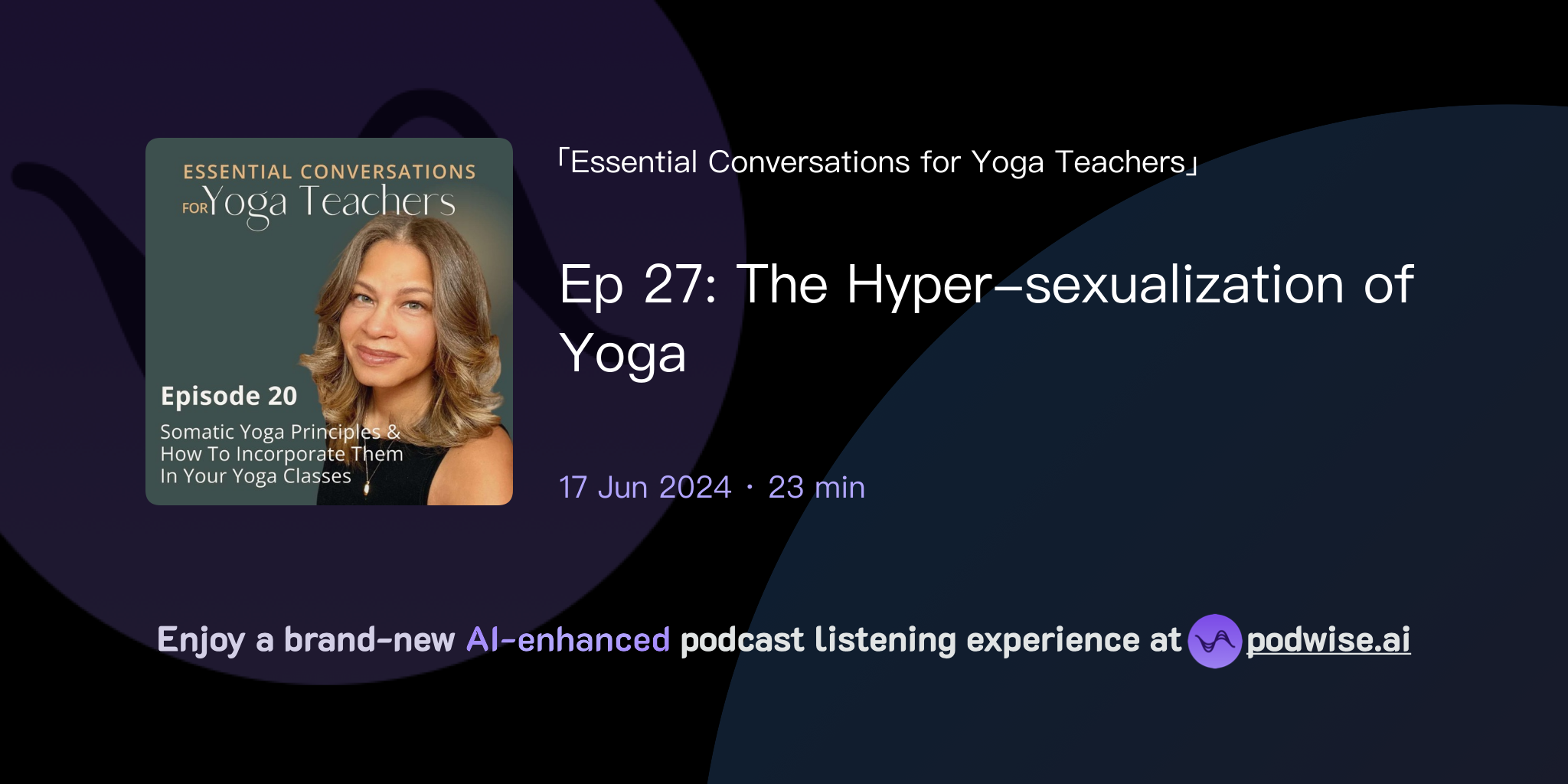 Ep 27: The Hyper-sexualization of Yoga | Essential Conversations for ...