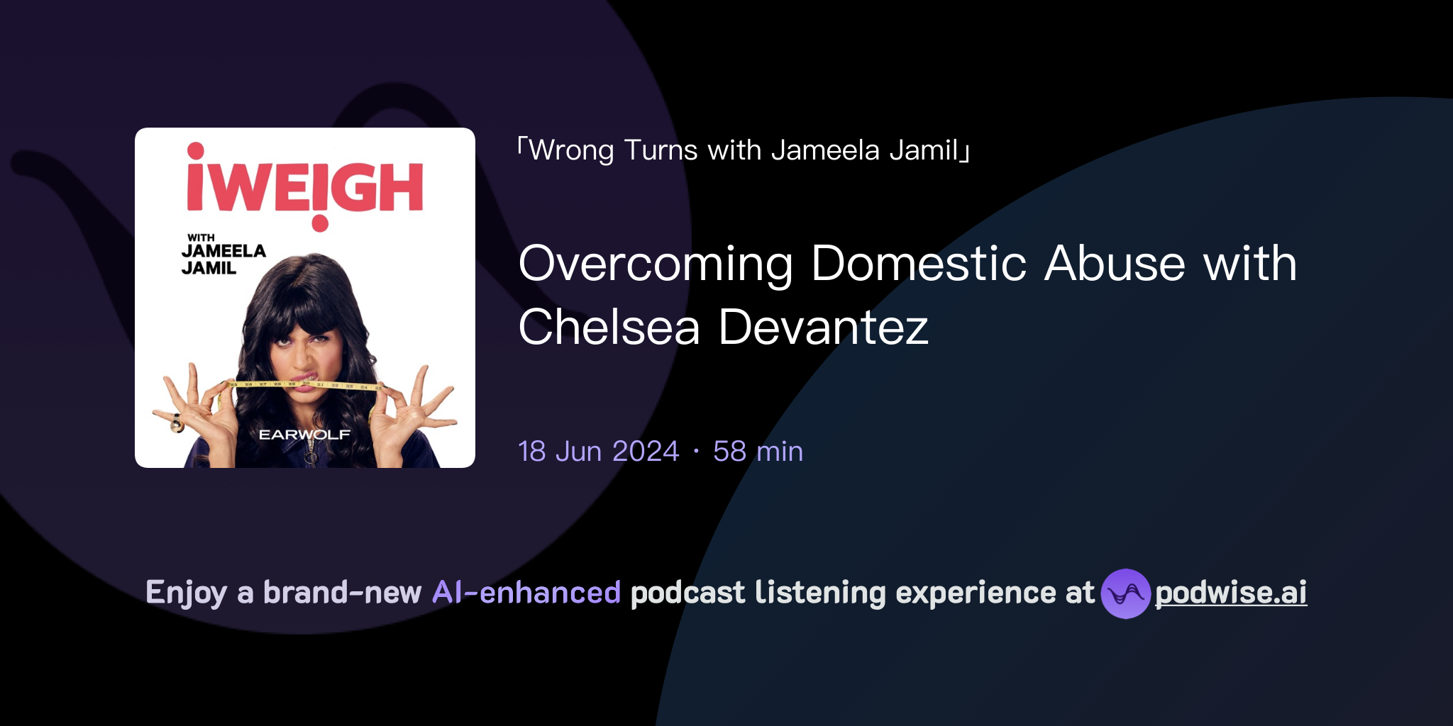 Overcoming Domestic Abuse with Chelsea Devantez | Wrong Turns with ...