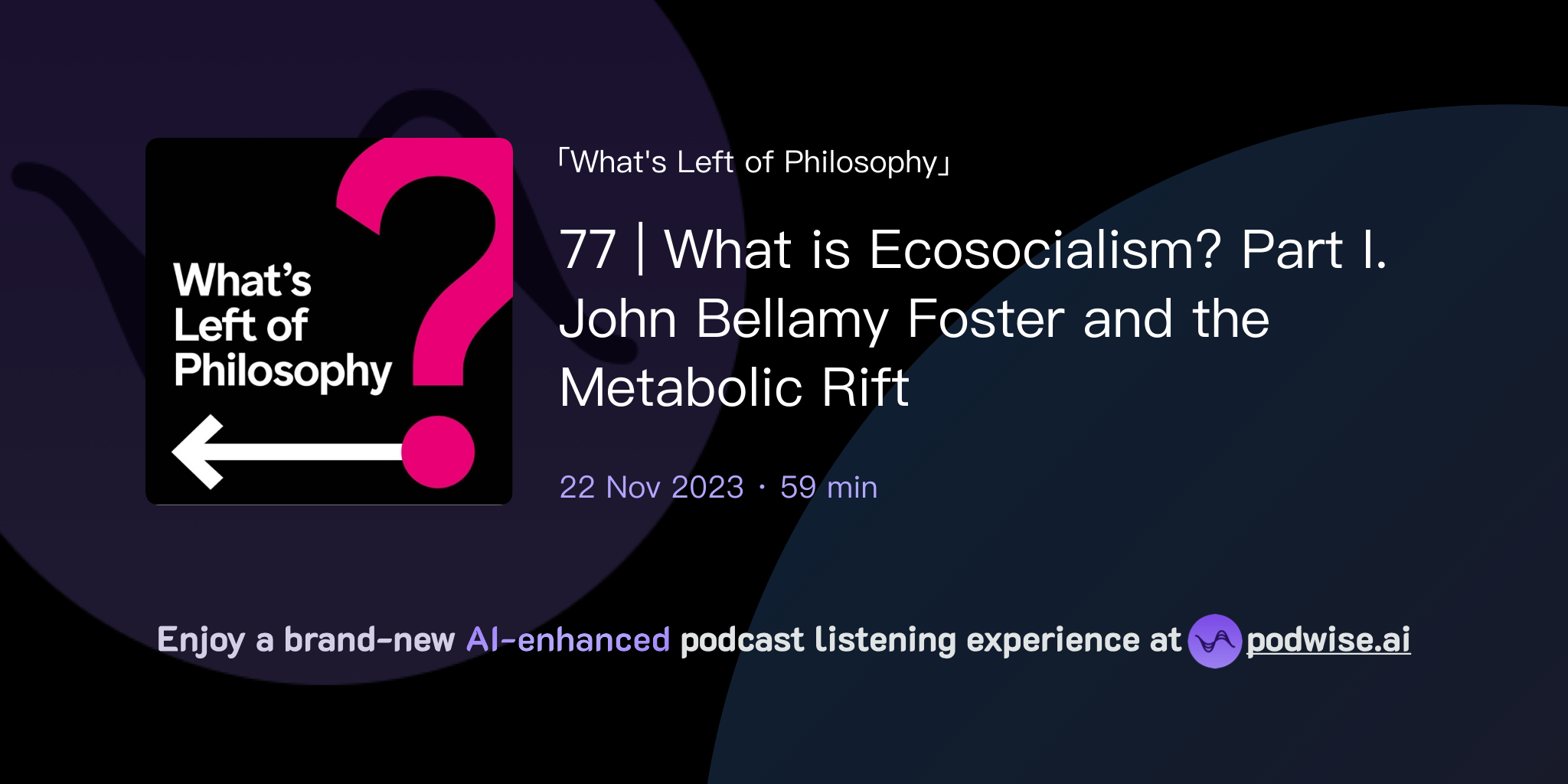 77 | What is Ecosocialism? Part I. John Bellamy Foster and the Metabolic Rift | What's Left of ...