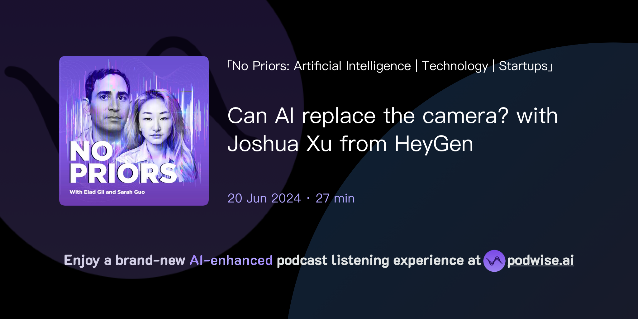 Can AI replace the camera? with Joshua Xu from HeyGen | No Priors ...