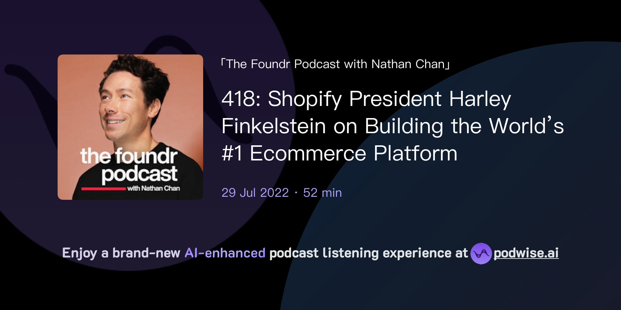 418: Shopify President Harley Finkelstein on Building the World’s #1 ...