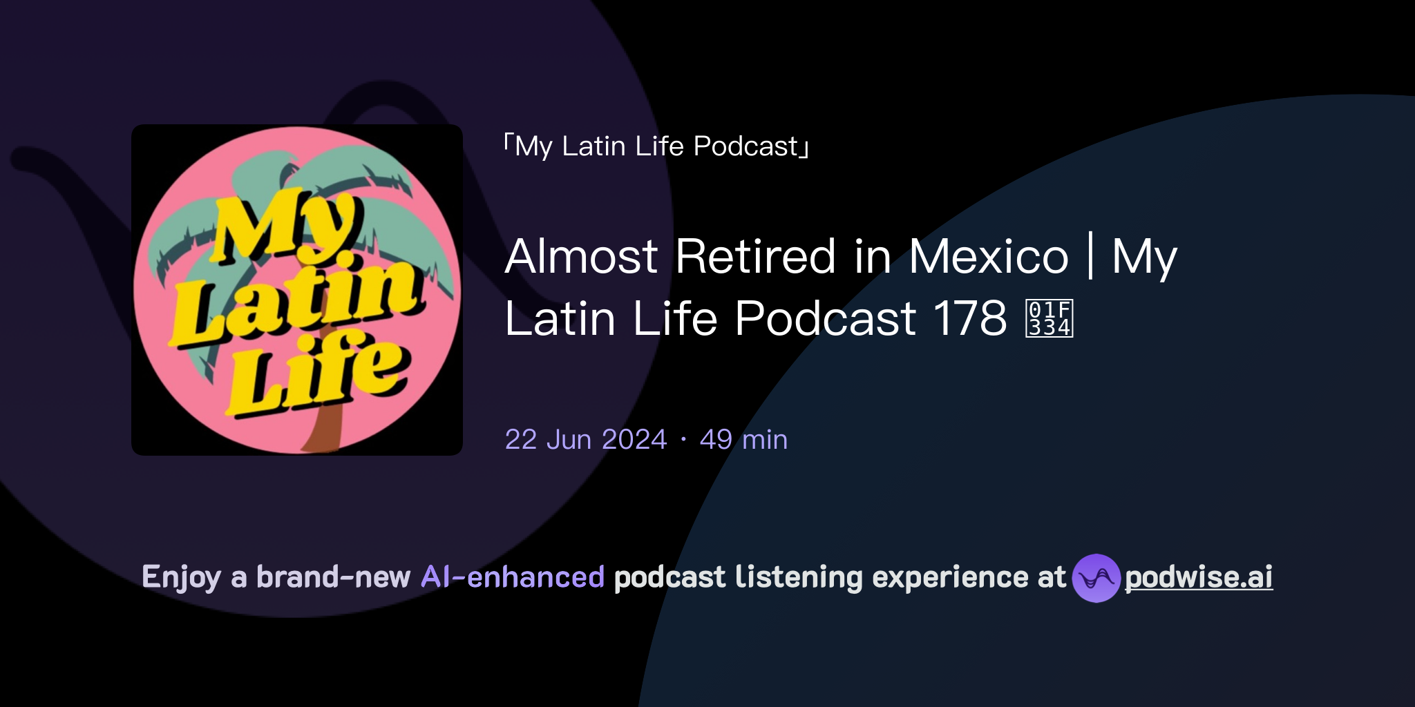 Almost Retired in Mexico | My Latin Life Podcast 178 🌴 | My Latin Life ...